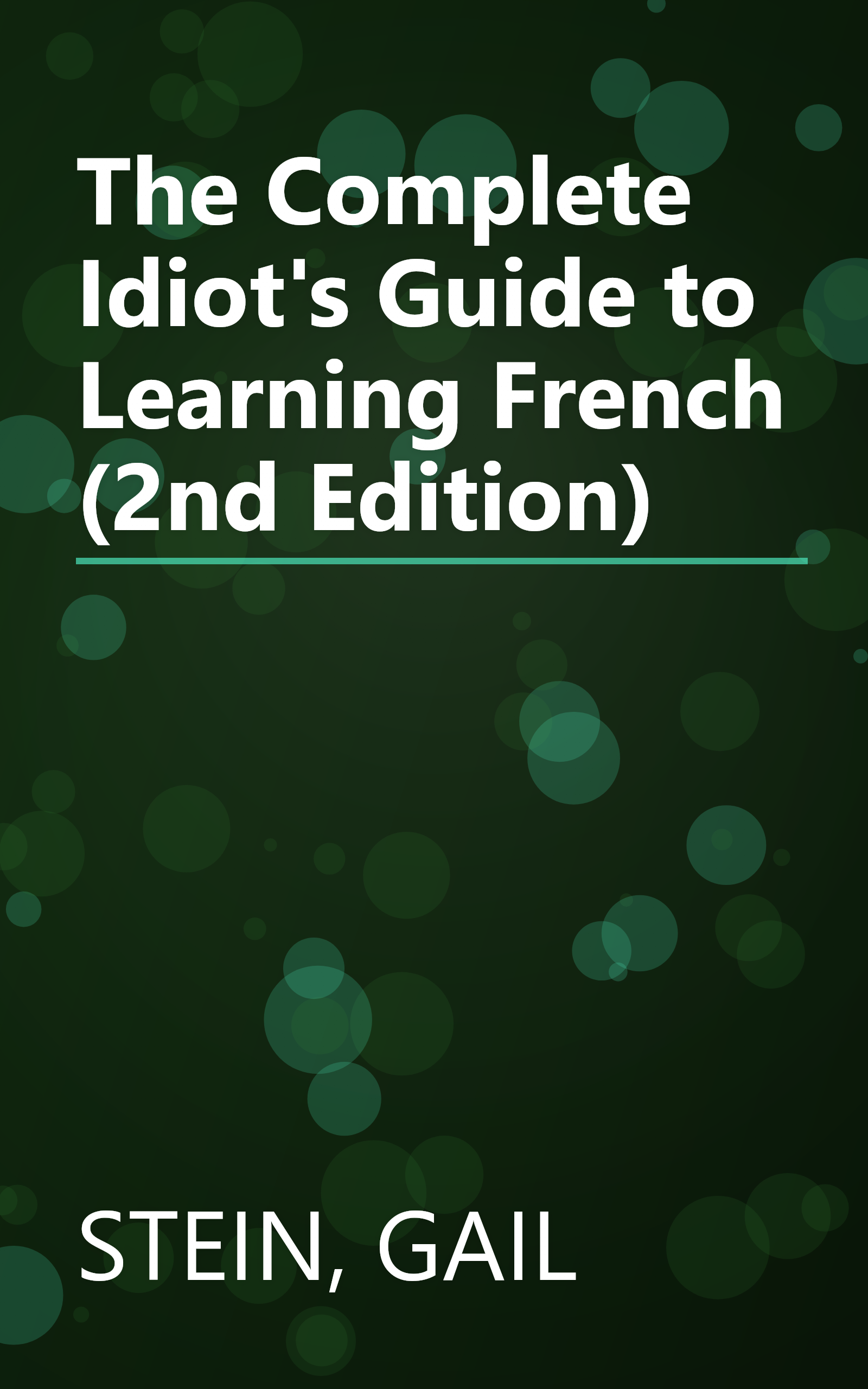 The Complete Idiot's Guide to Learning French (2nd Edition) book cover