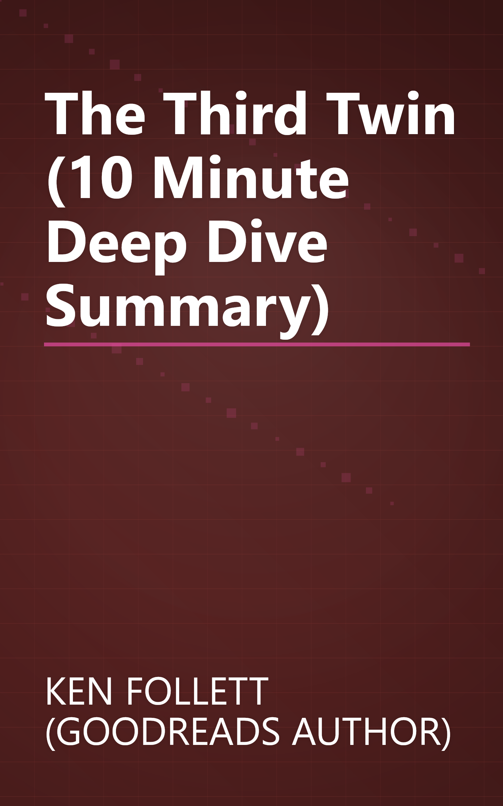 The Third Twin (10 Minute   Deep Dive Summary) book cover