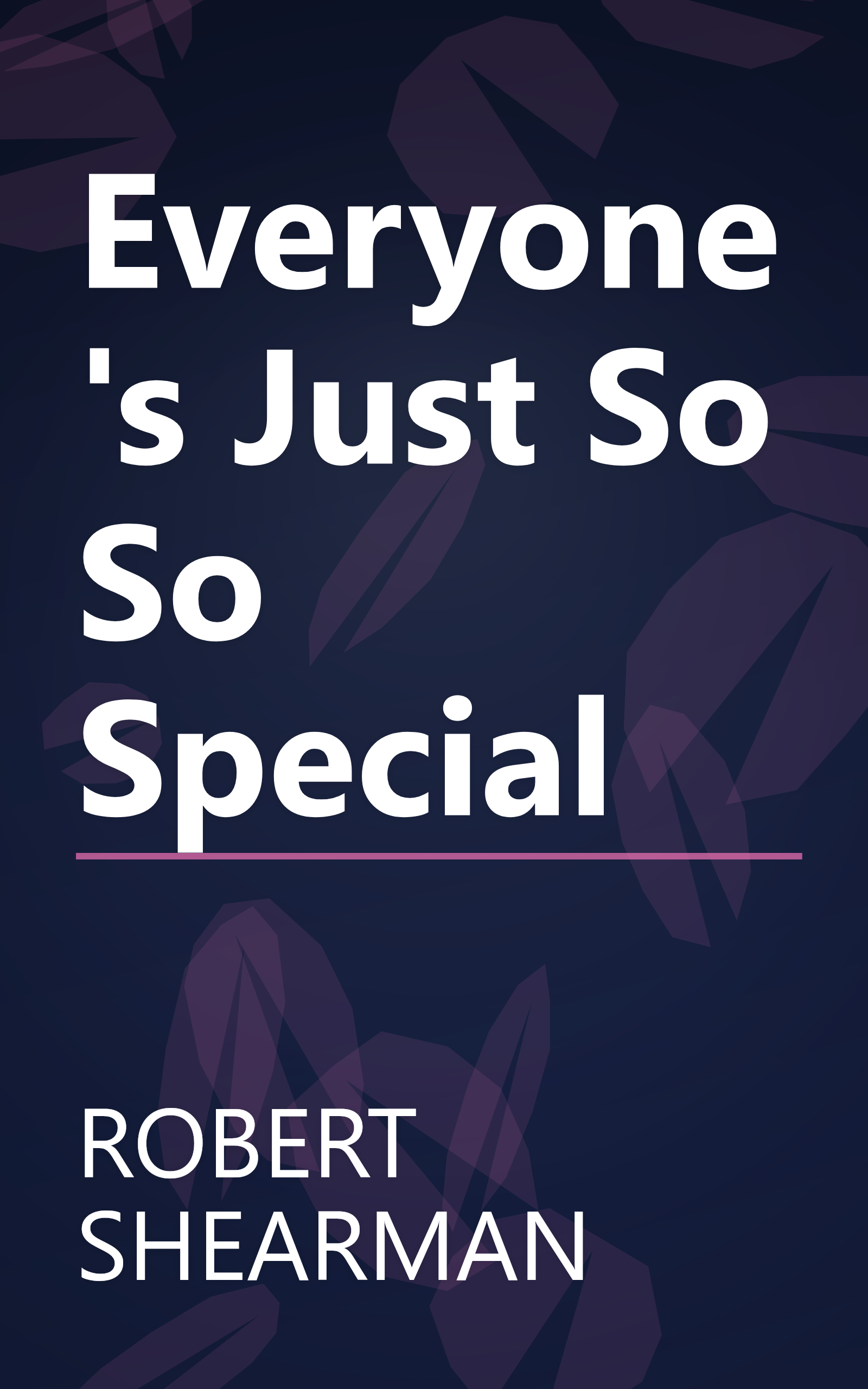 Everyone's Just So So Special book cover