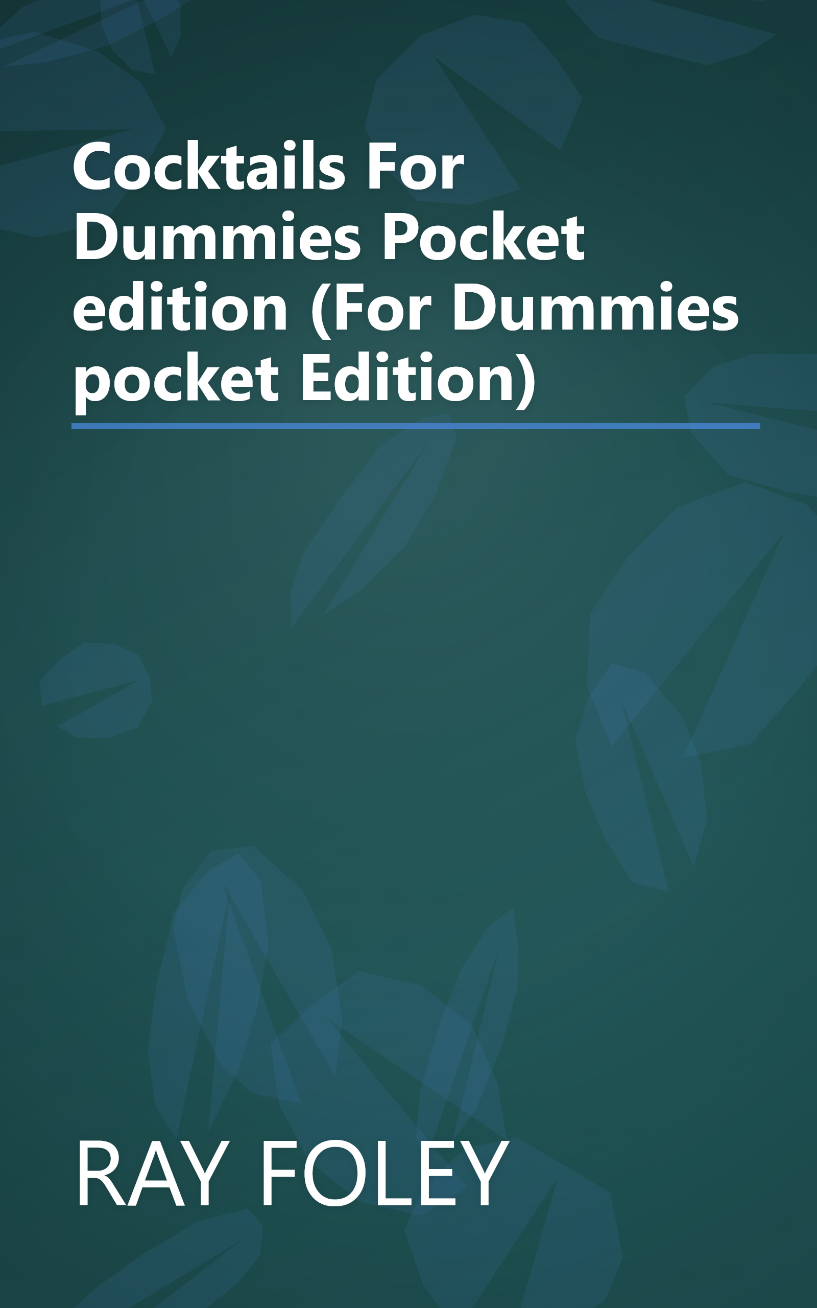Cocktails For Dummies Pocket edition (For Dummies pocket Edition) book cover