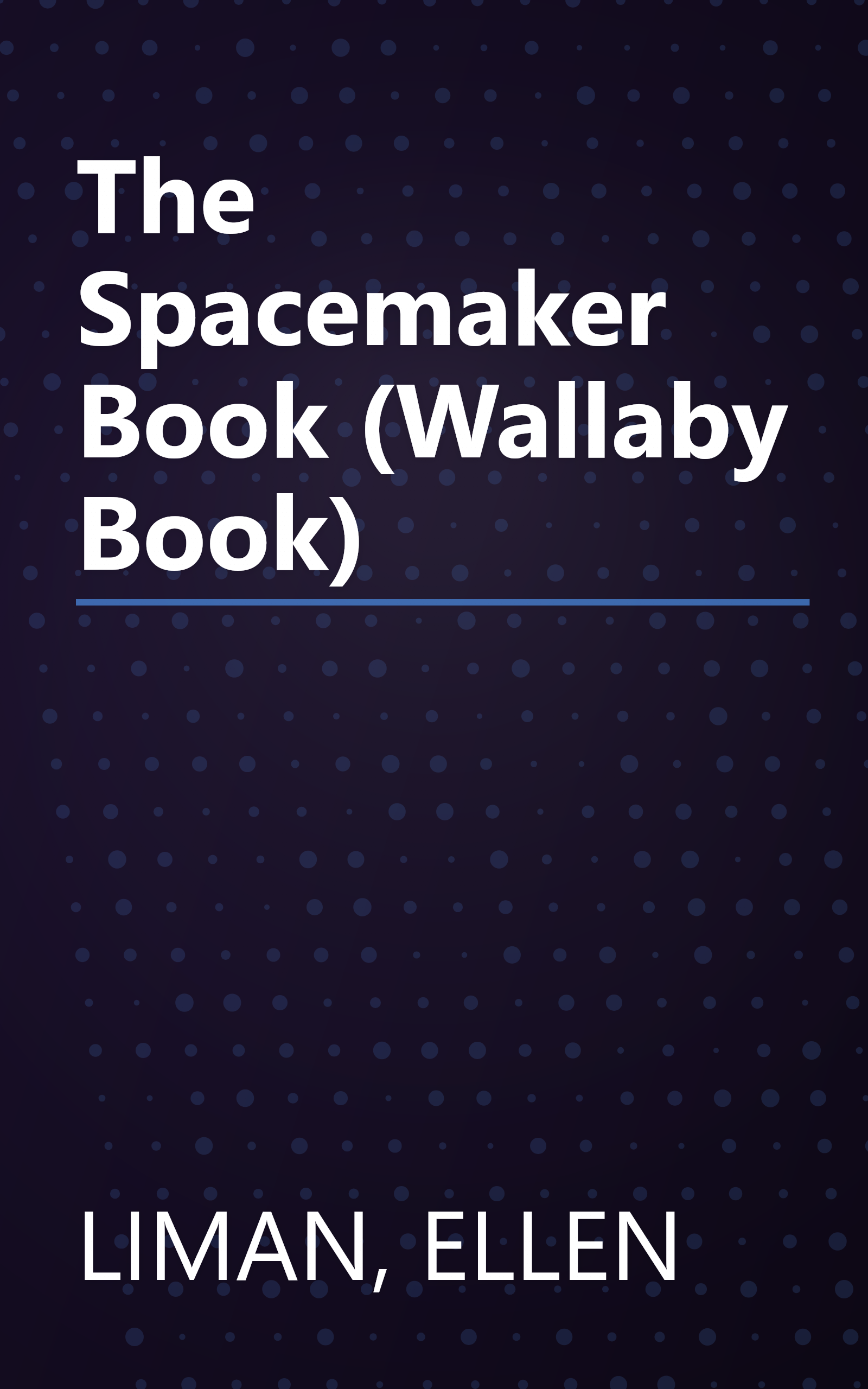The Spacemaker Book (Wallaby Book) book cover