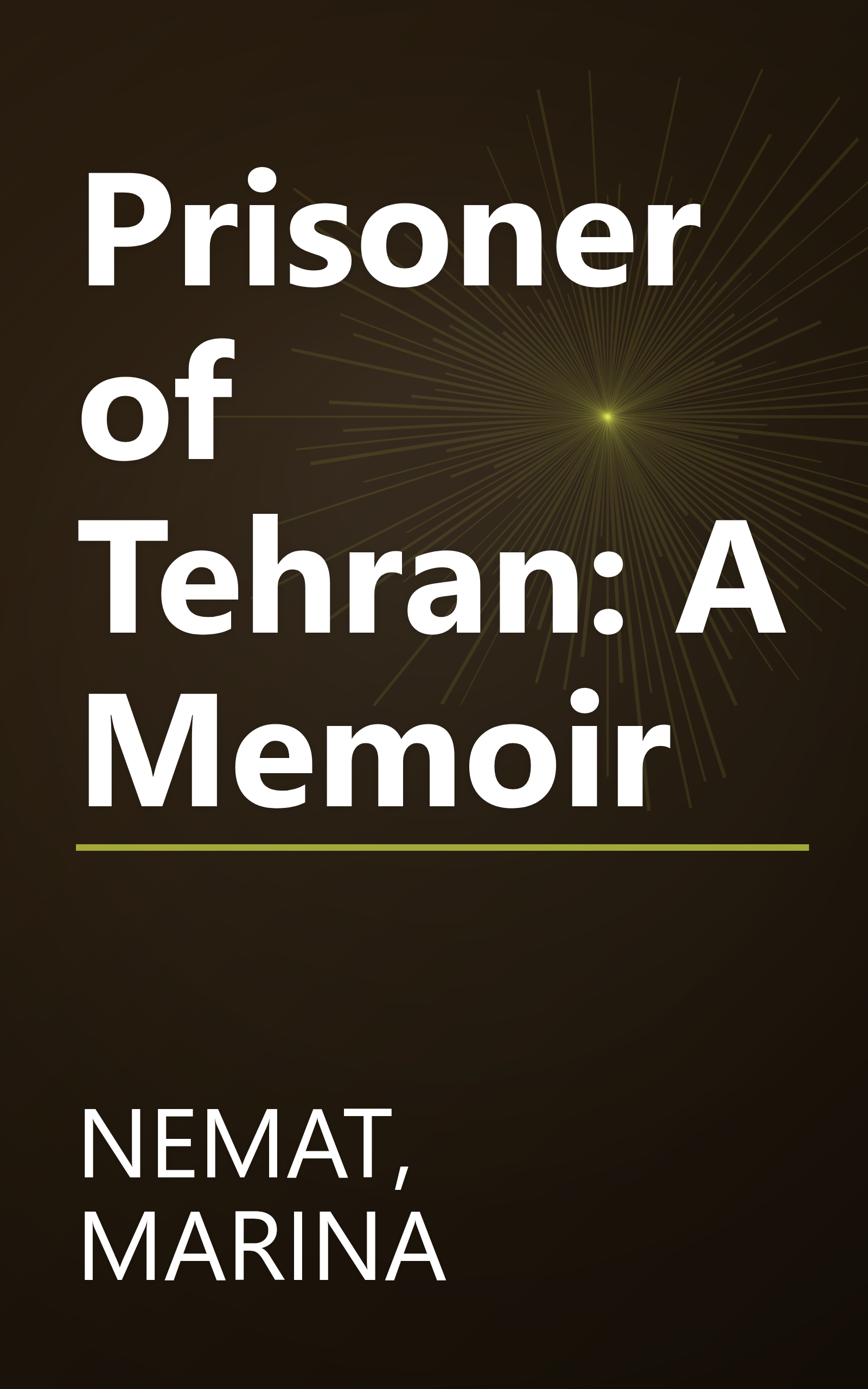 Prisoner of Tehran: A Memoir book cover