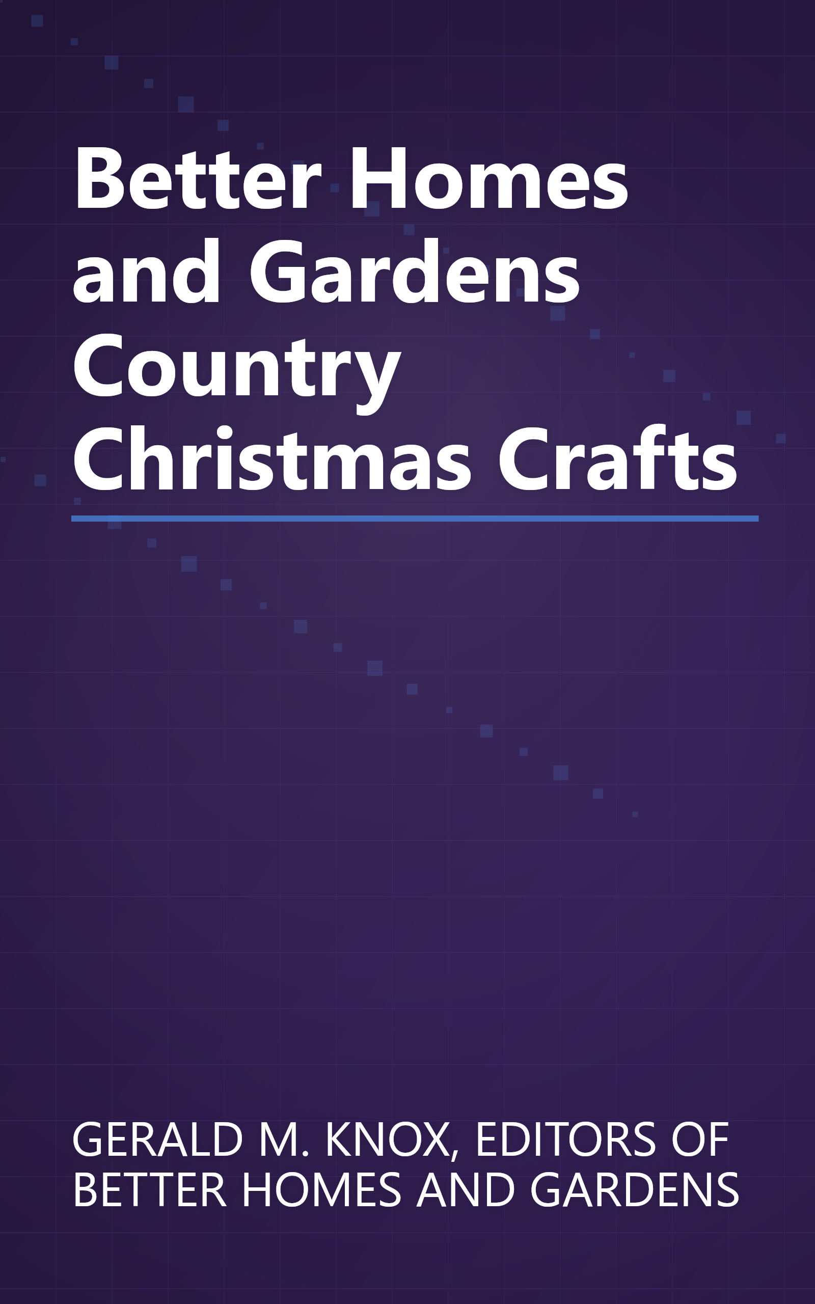 Better Homes and Gardens Country Christmas Crafts book cover