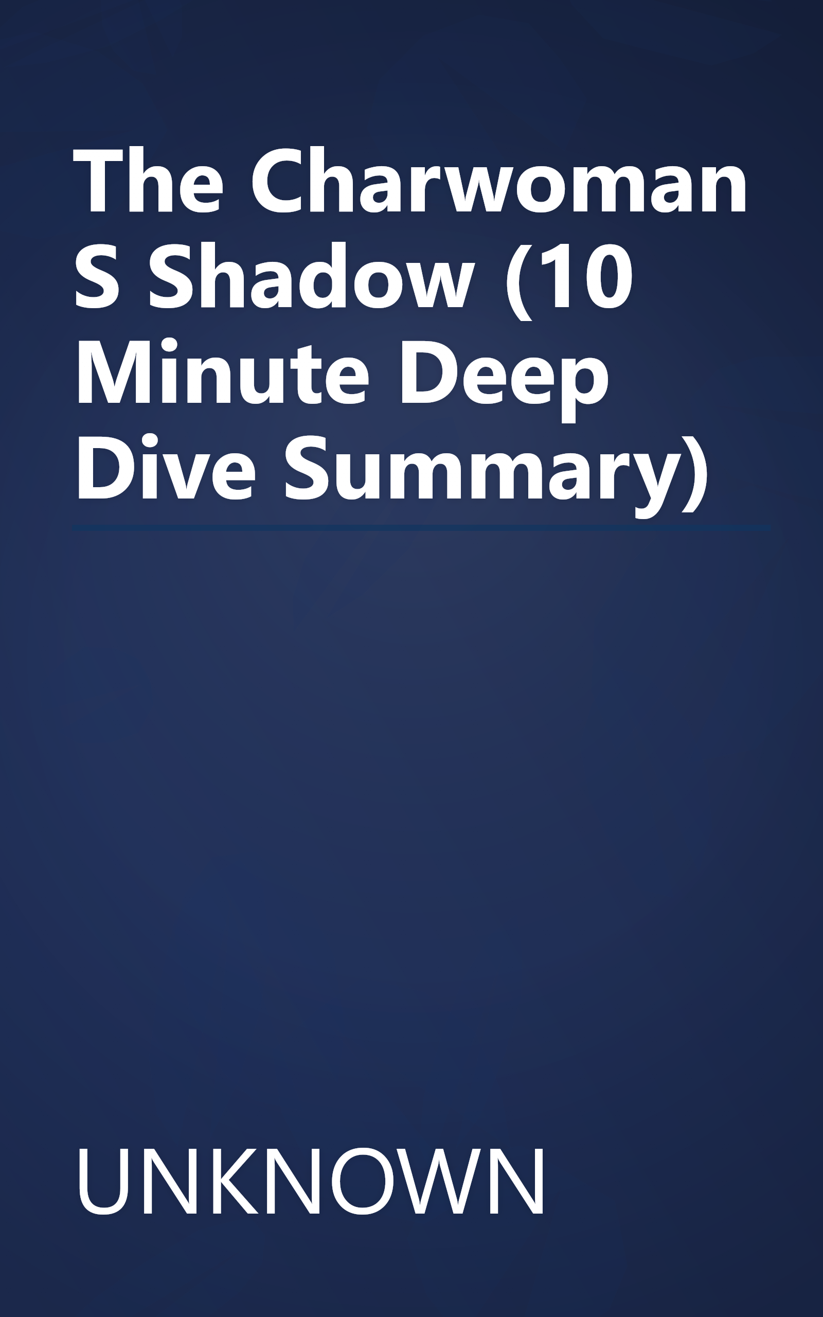 The Charwoman S Shadow (10 Minute   Deep Dive Summary) book cover