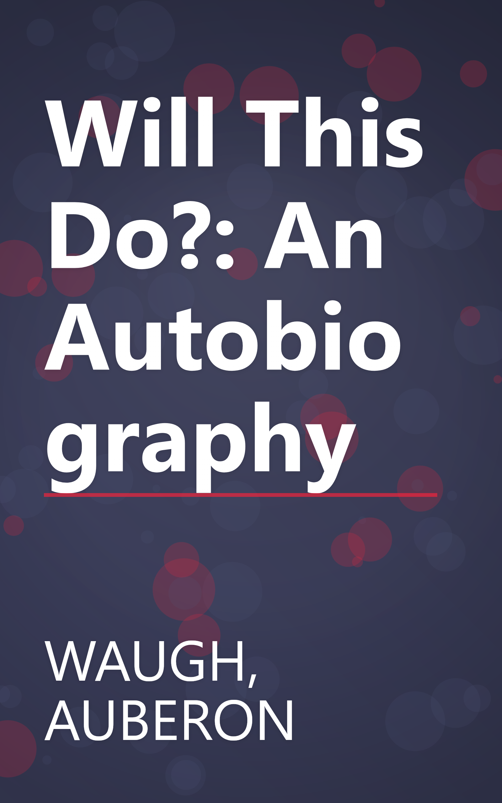 Will This Do?: An Autobiography book cover