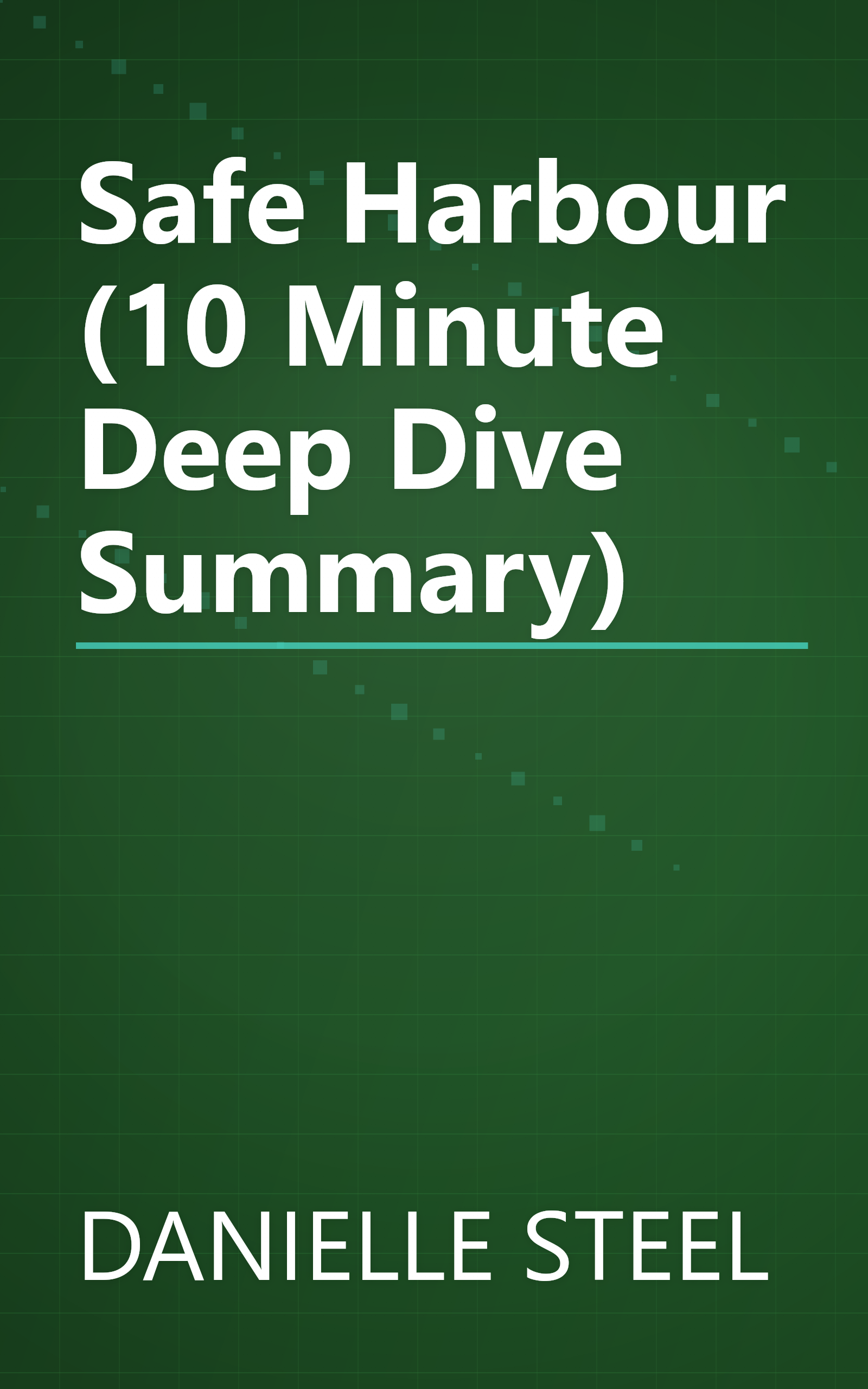 Safe Harbour (10 Minute   Deep Dive Summary) book cover