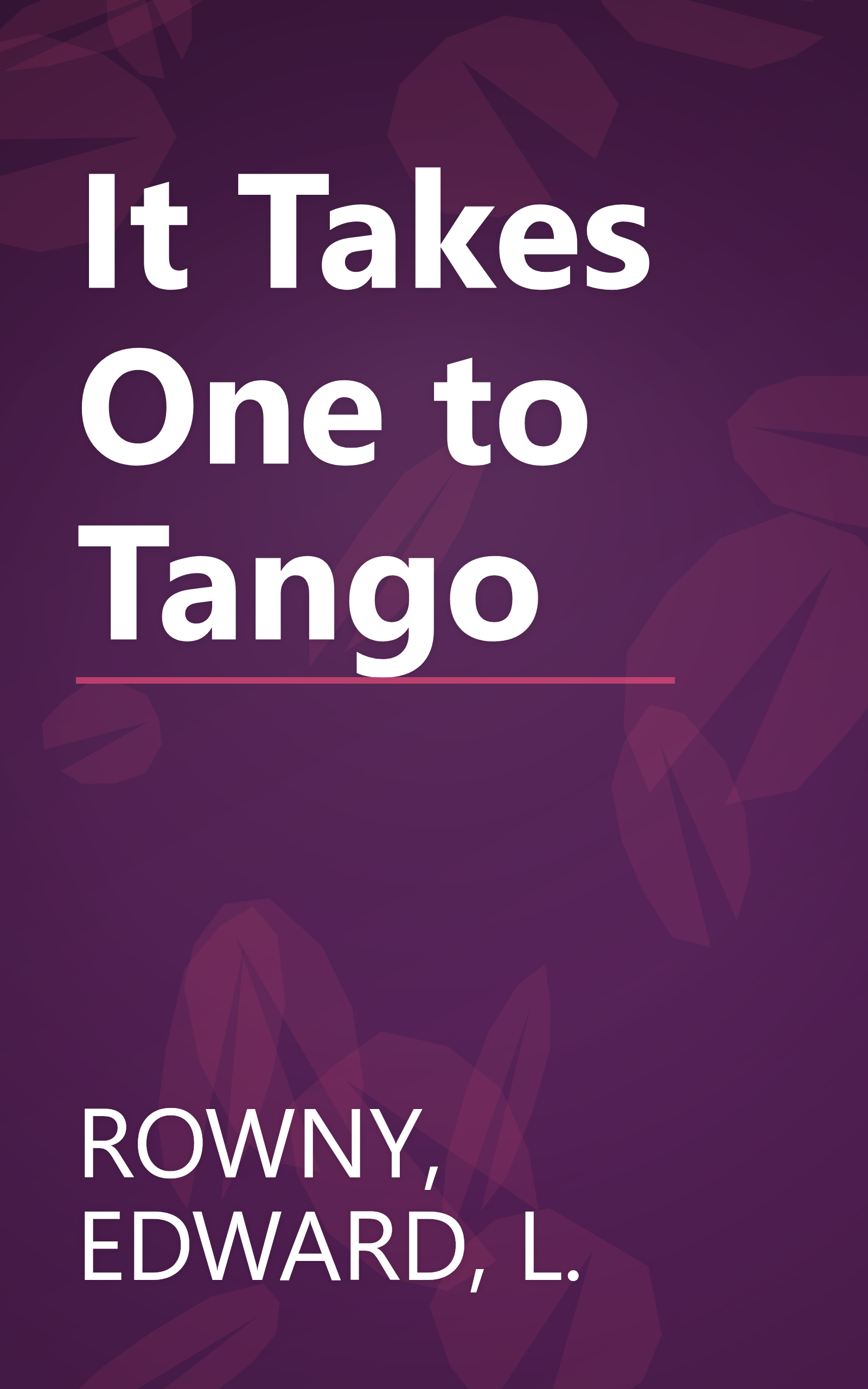 It Takes One to Tango book cover