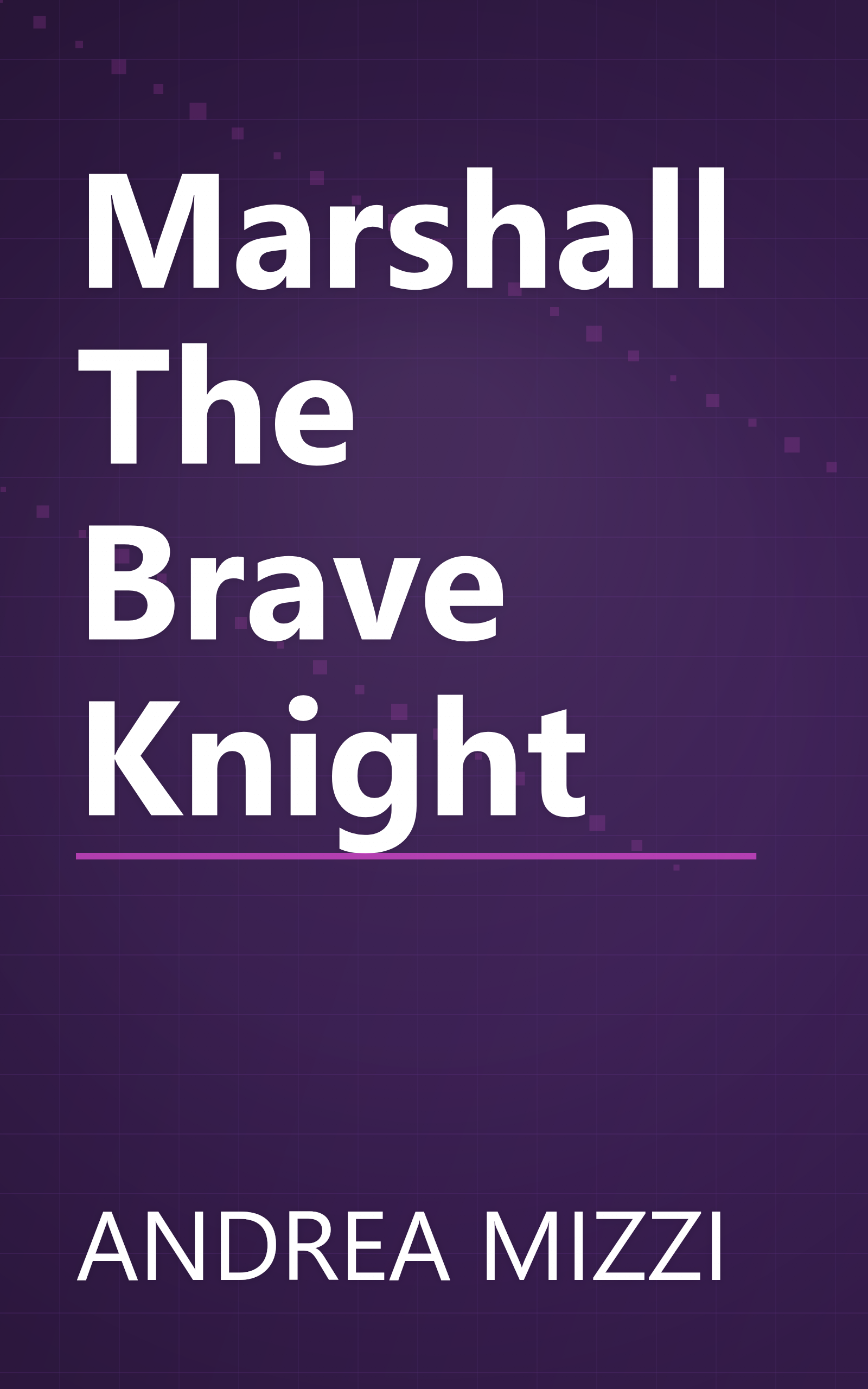Marshall The Brave Knight book cover