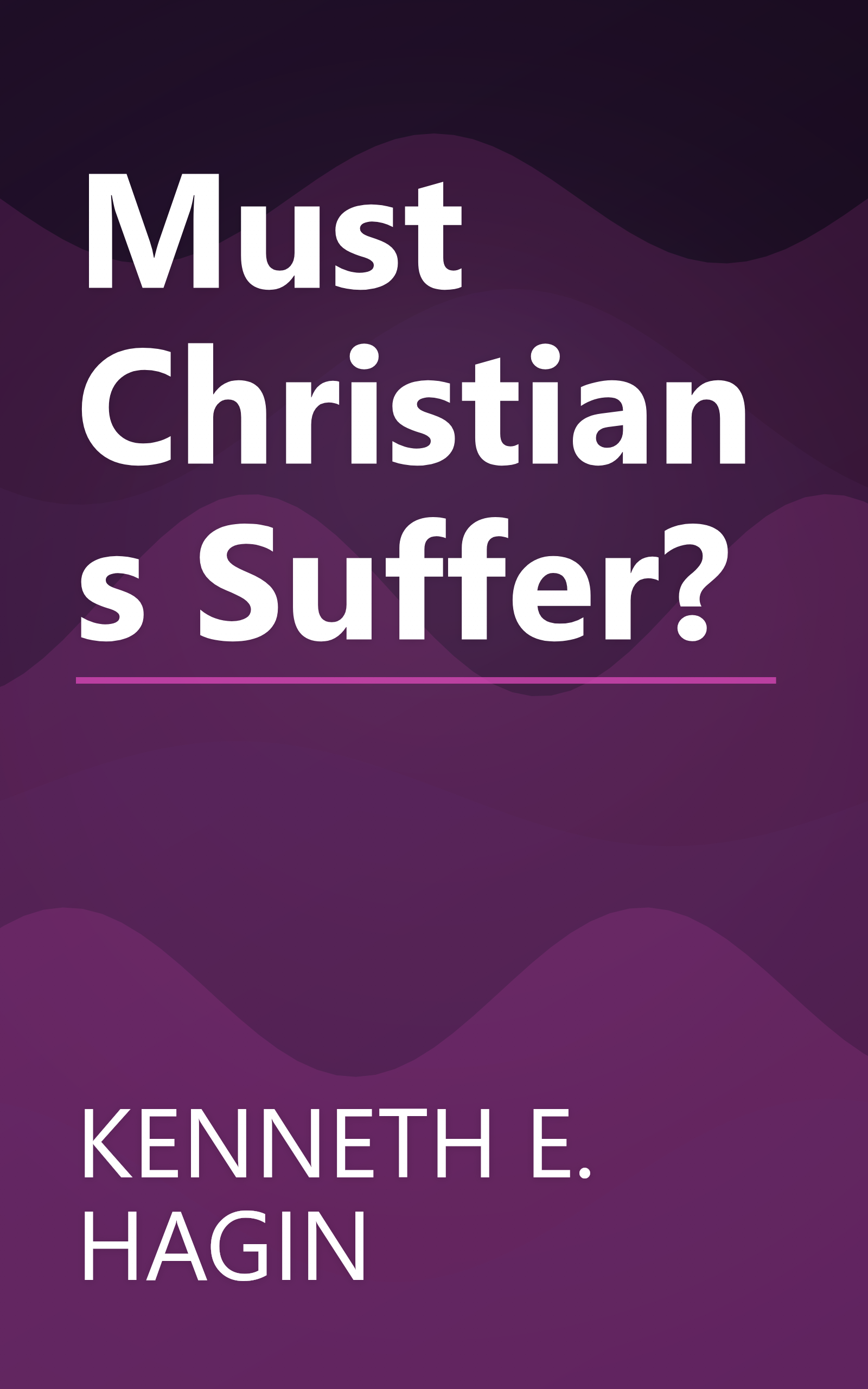 Must Christians Suffer? book cover
