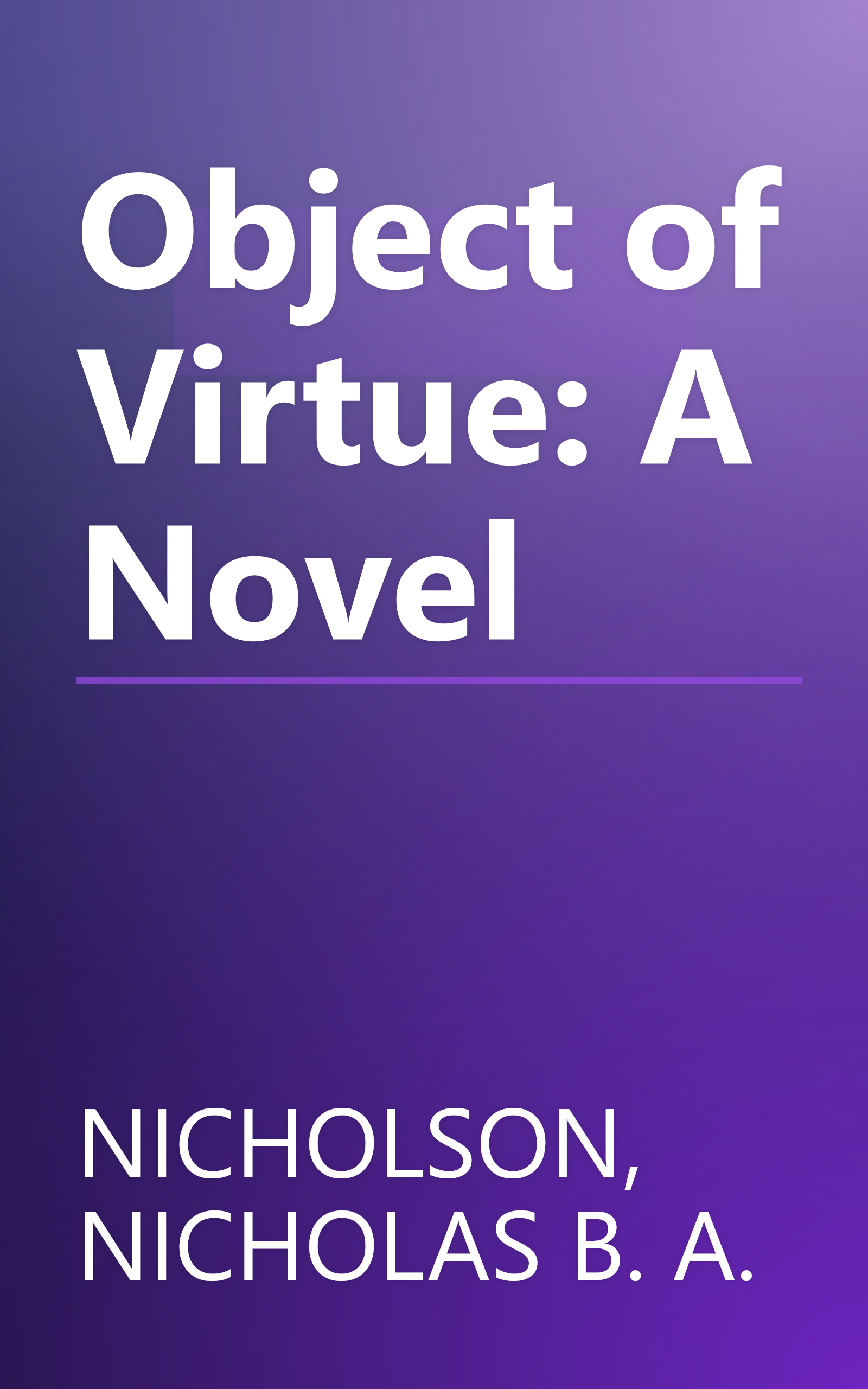 Object of Virtue: A Novel book cover