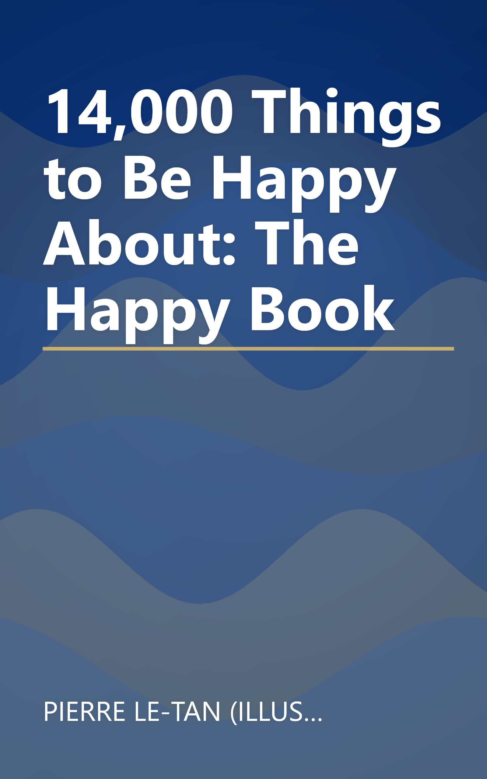 14,000 Things to Be Happy About: The Happy Book book cover