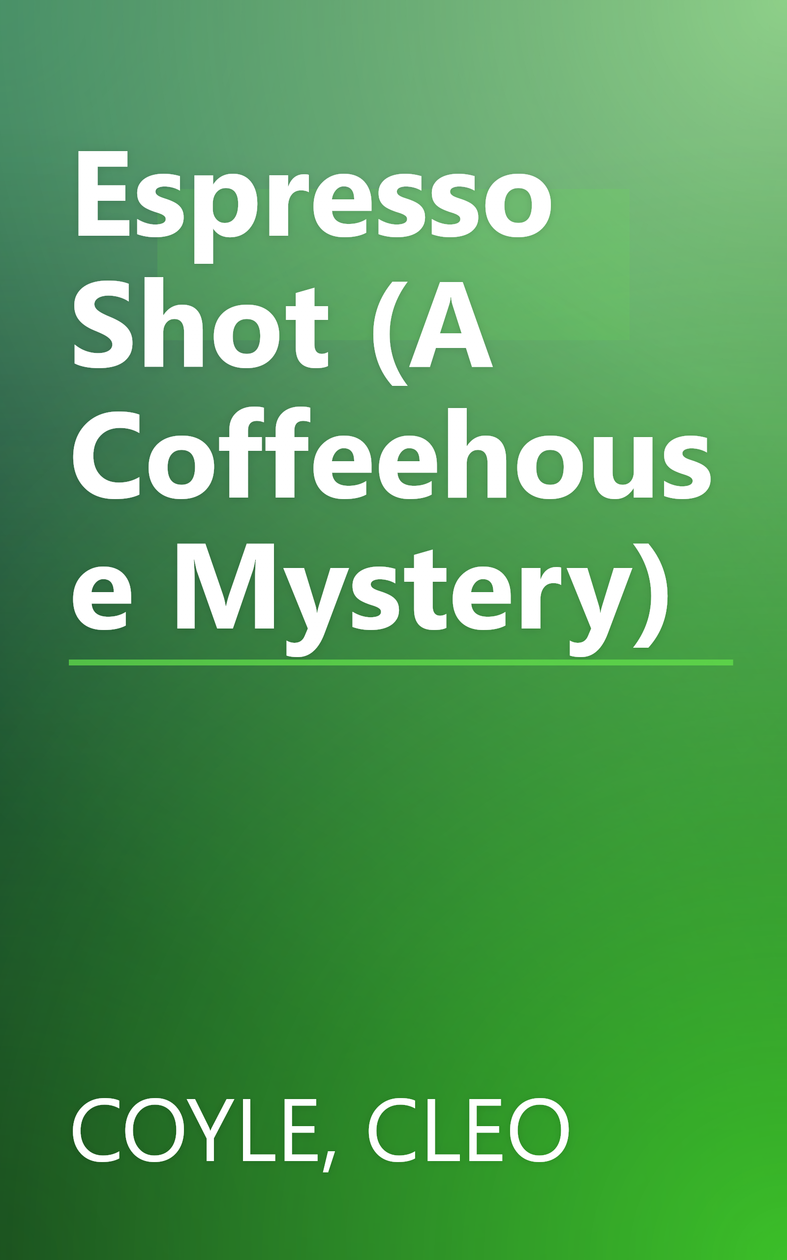 Espresso Shot (A Coffeehouse Mystery) book cover