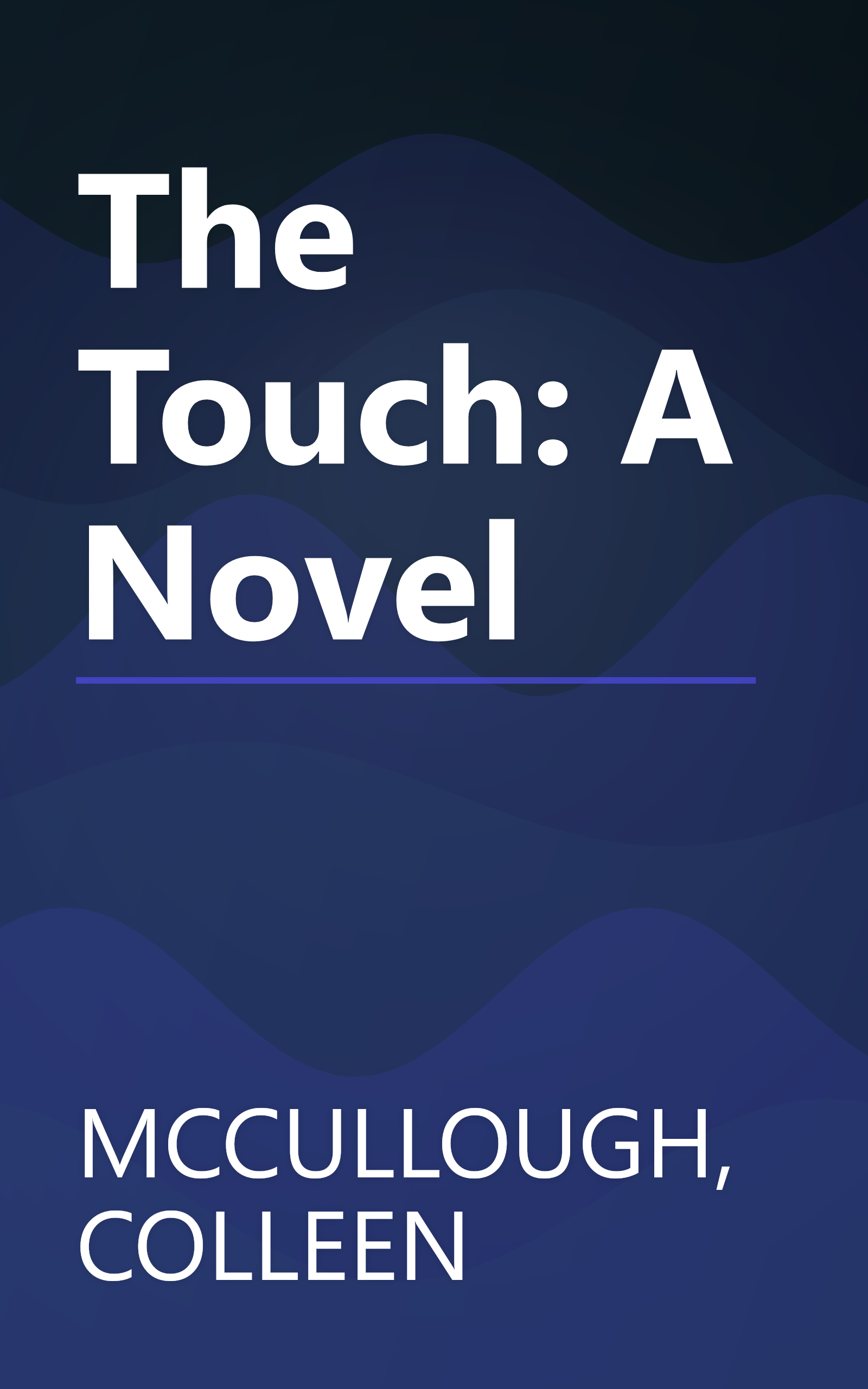 The Touch: A Novel book cover