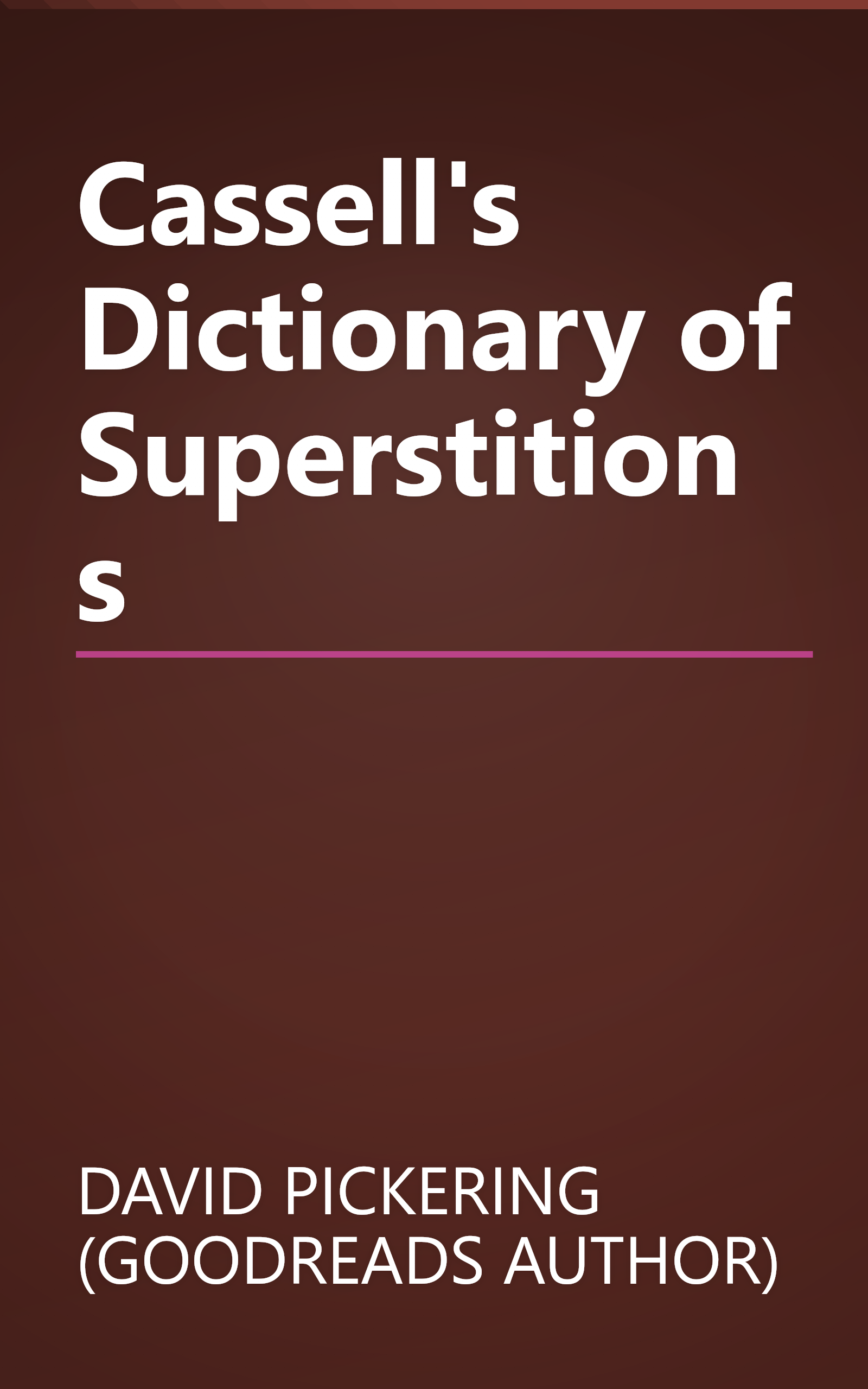 Cassell's Dictionary of Superstitions book cover