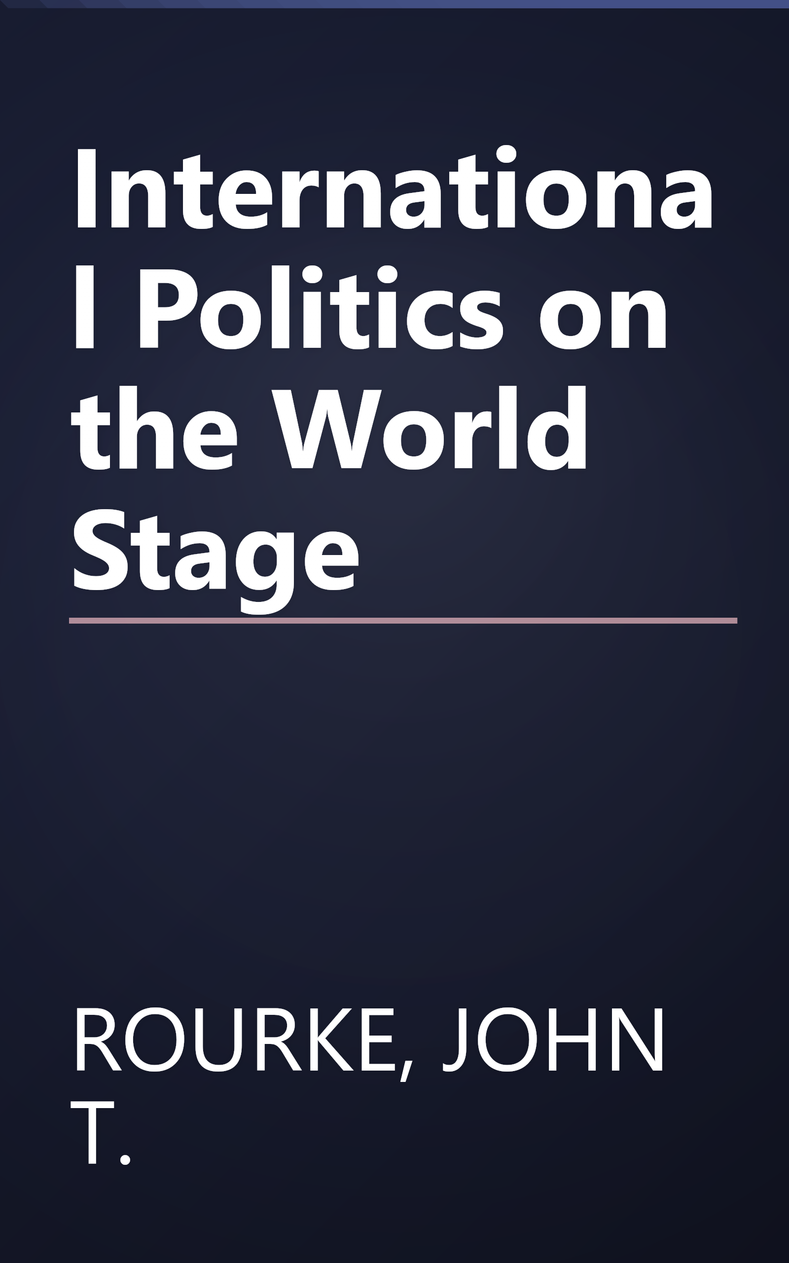 International Politics on the World Stage book cover