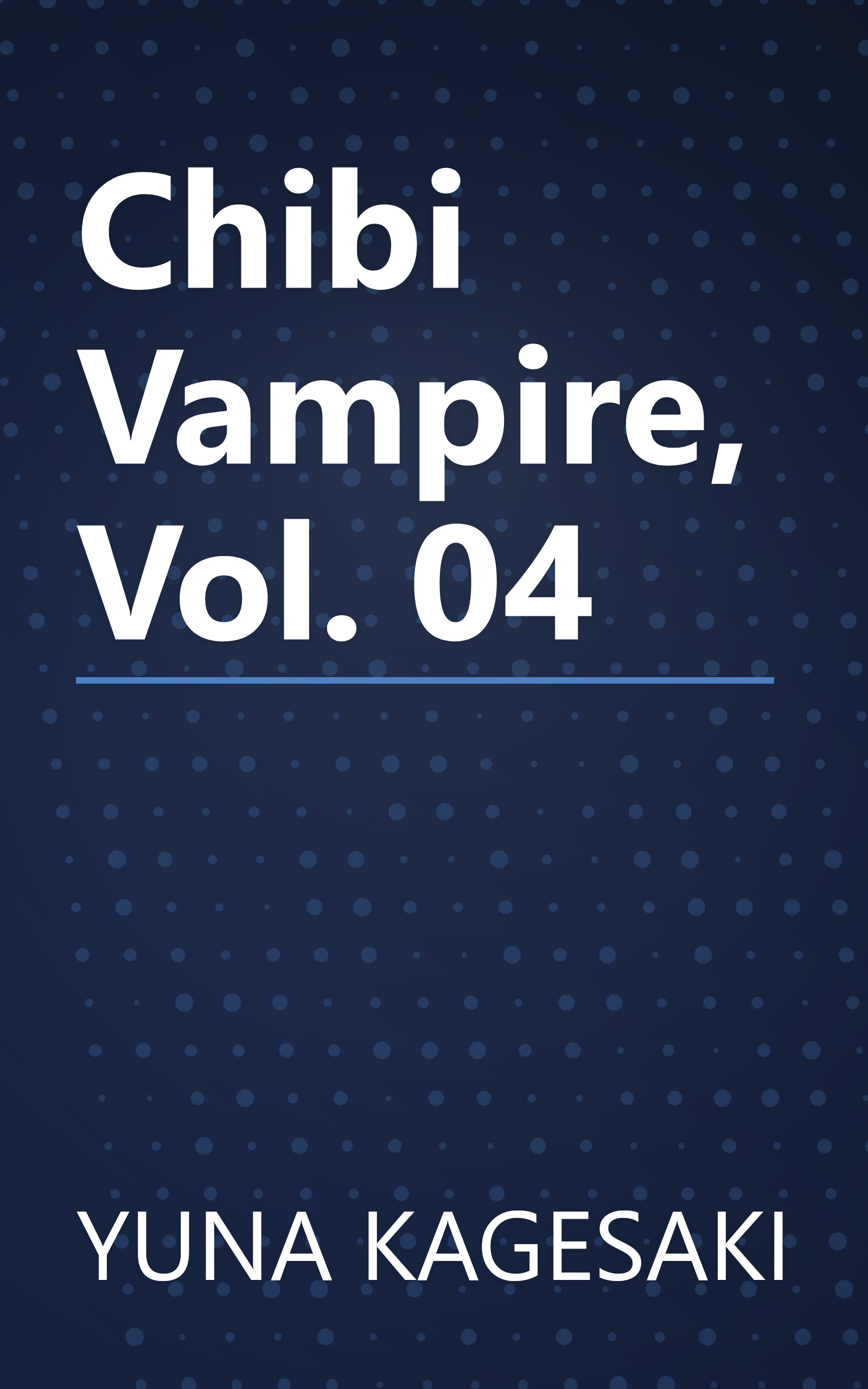 Chibi Vampire, Vol. 04 book cover