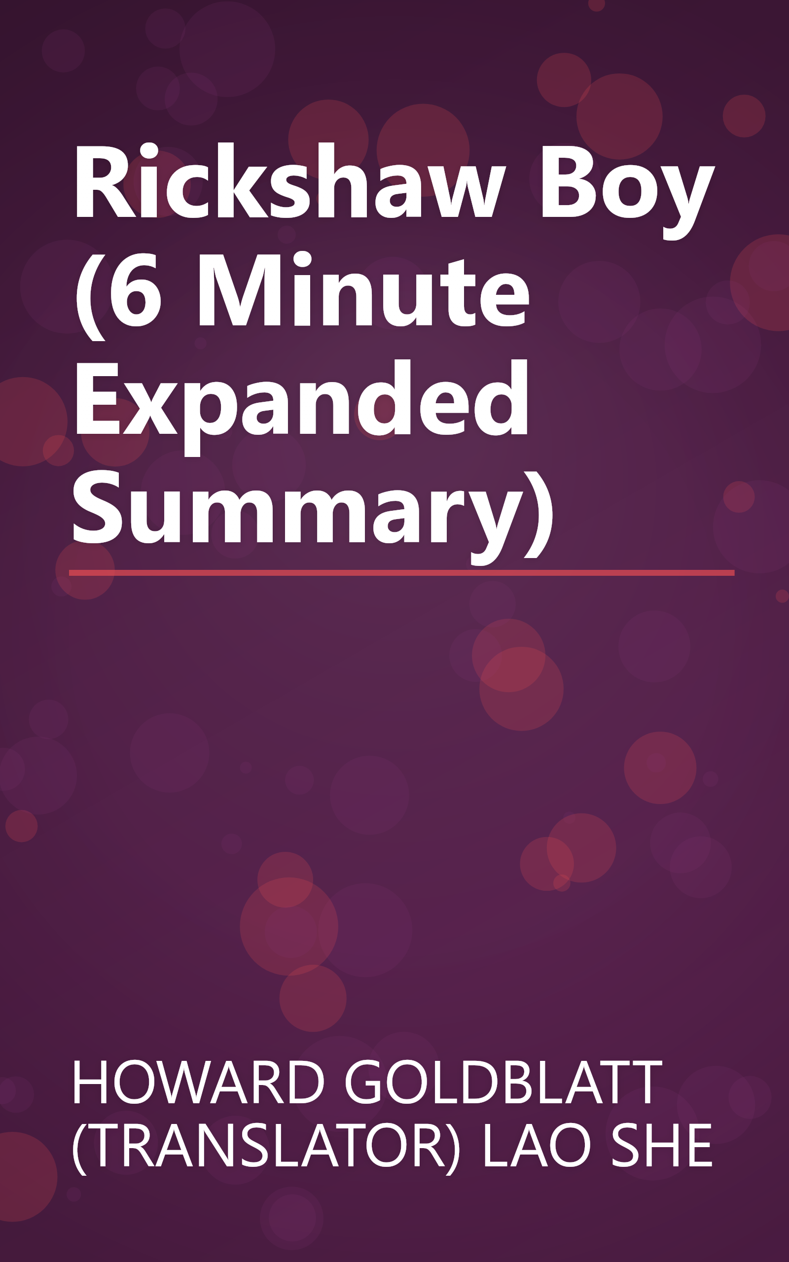 Rickshaw Boy (6 Minute   Expanded Summary) book cover