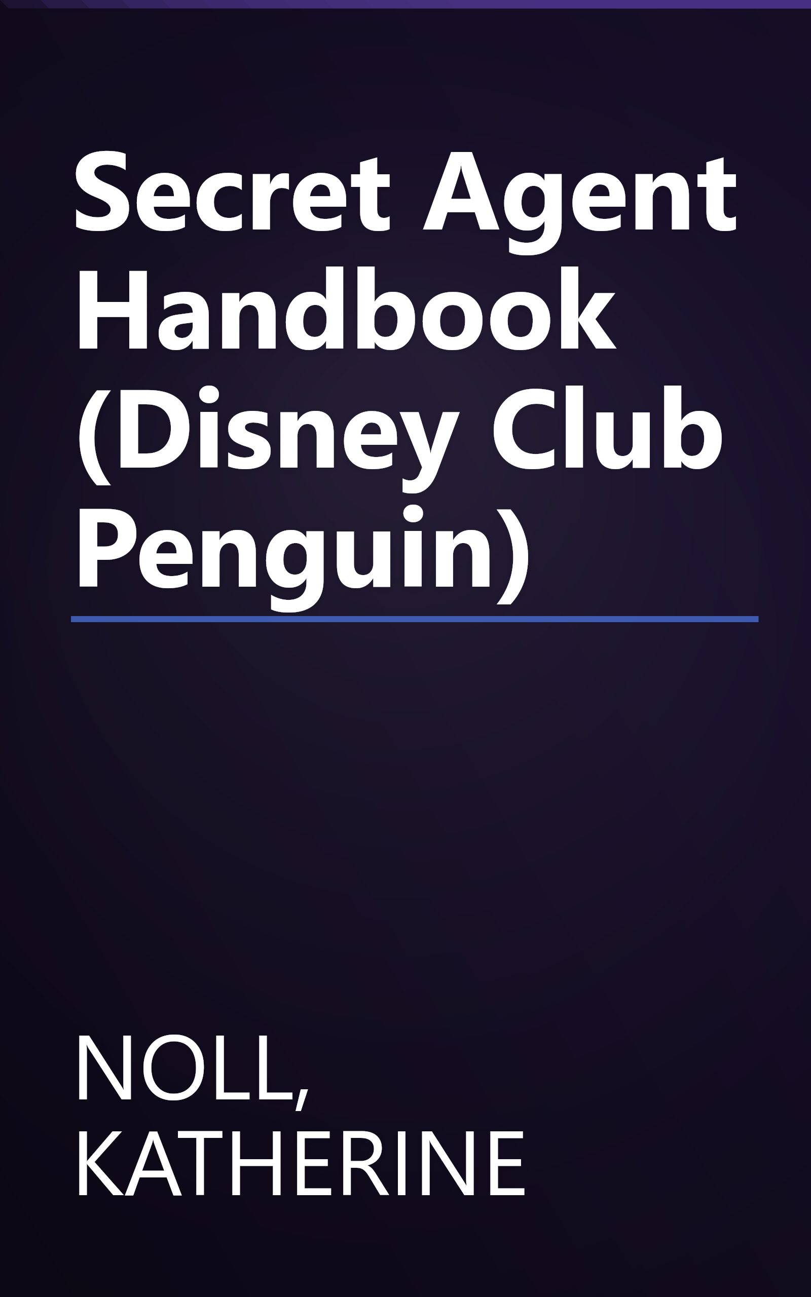Secret Agent Handbook (Disney Club Penguin) book cover
