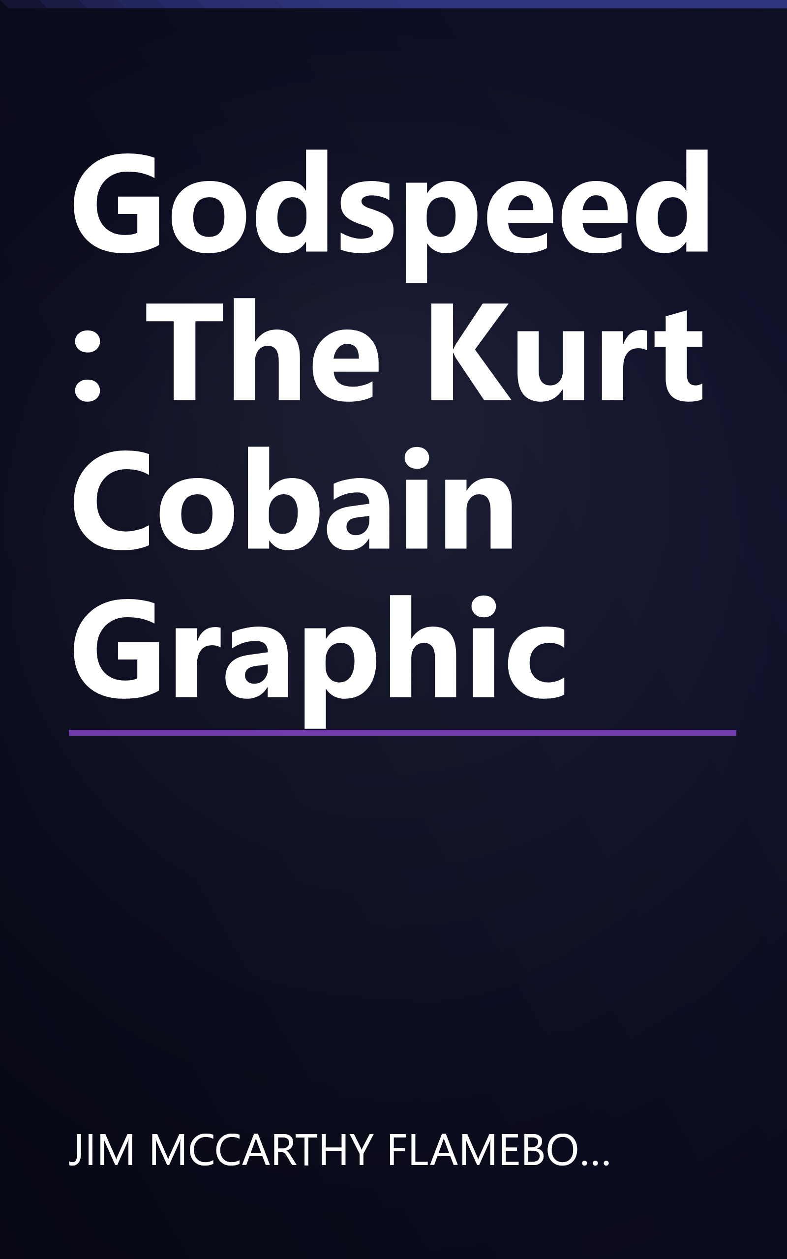 Godspeed: The Kurt Cobain Graphic book cover