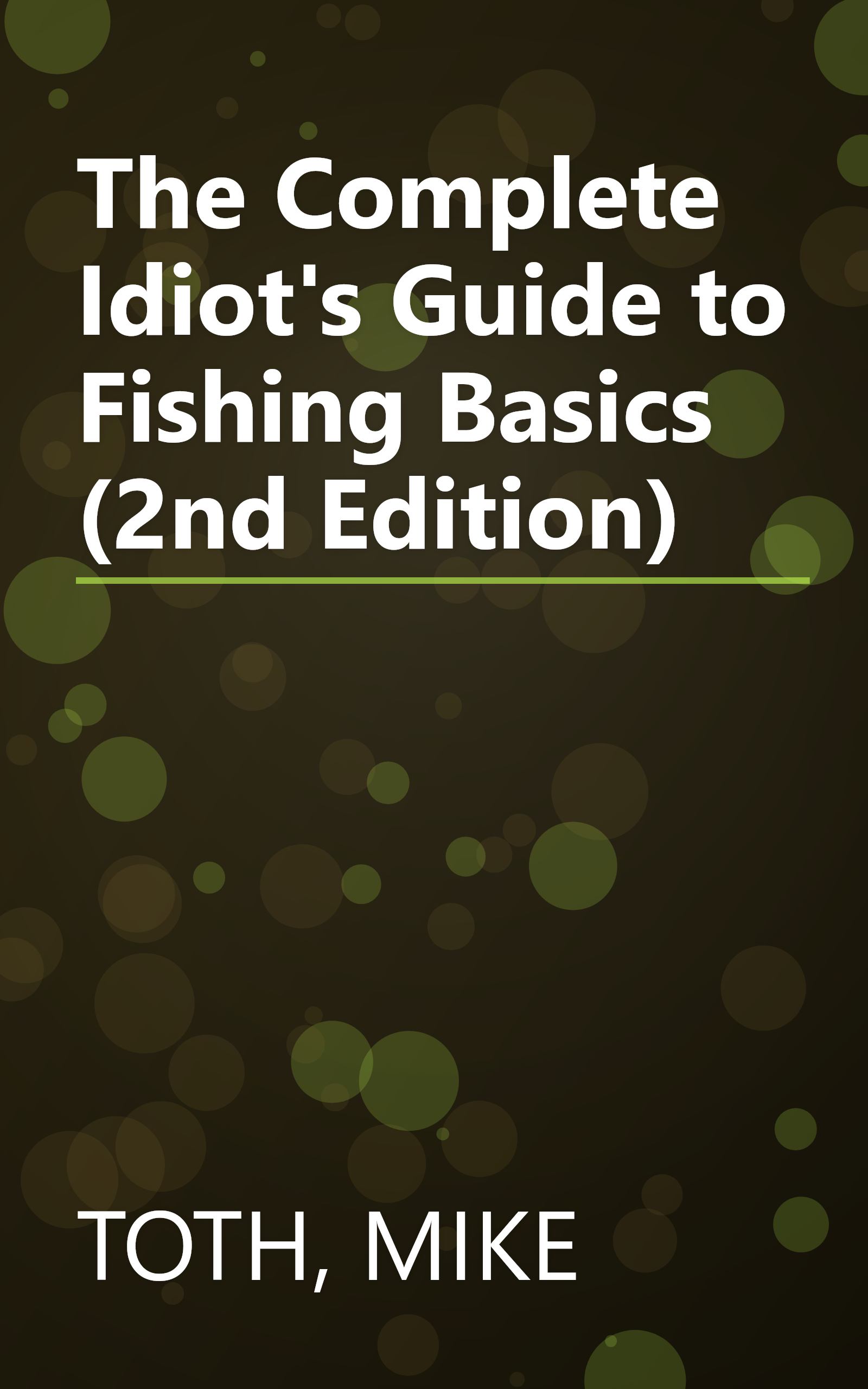 The Complete Idiot's Guide to Fishing Basics (2nd Edition) book cover