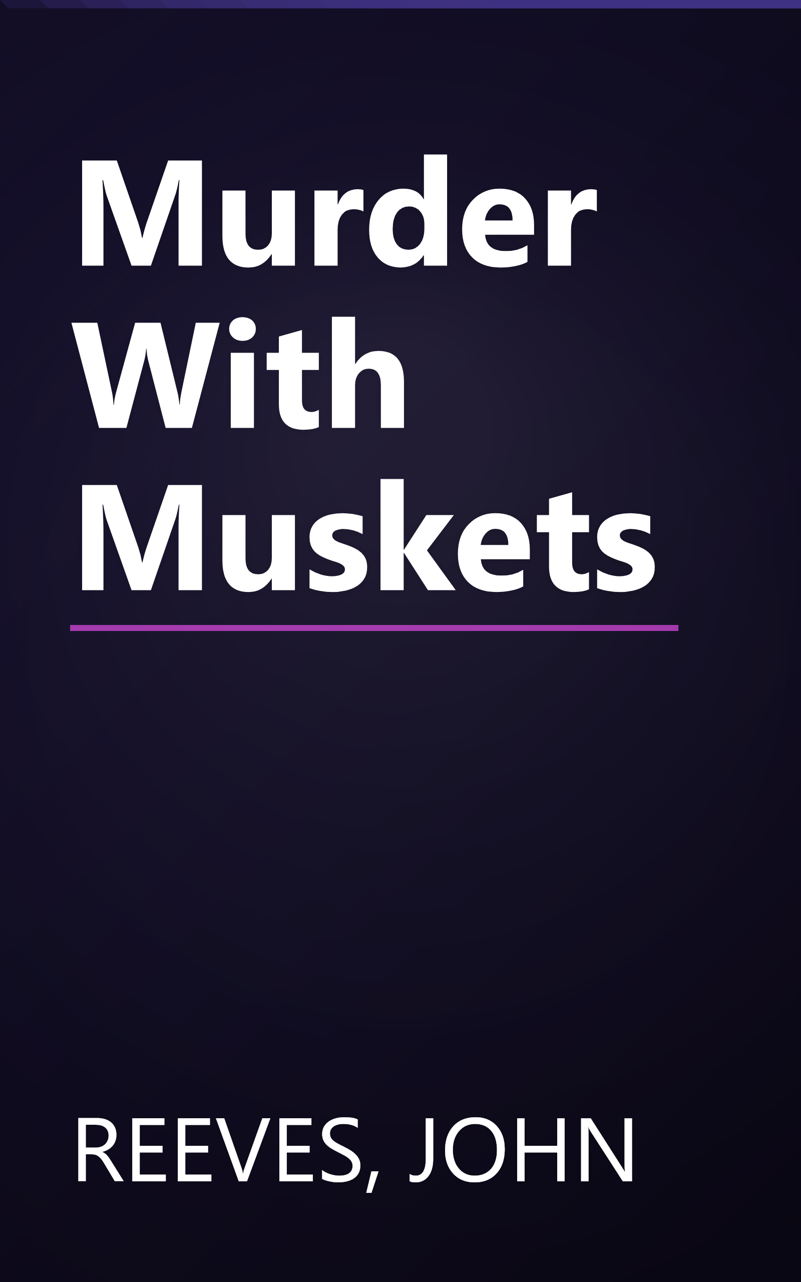 Murder With Muskets book cover