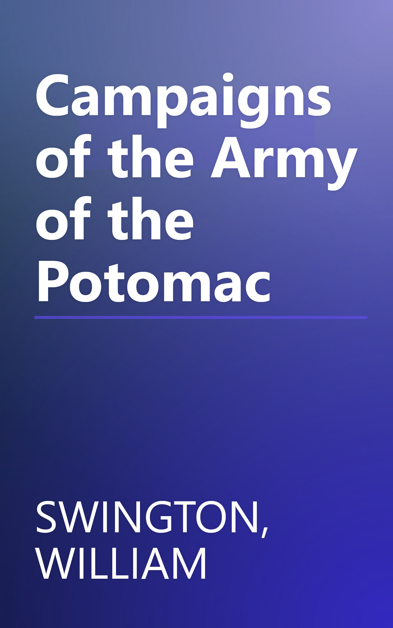 Campaigns of the Army of the Potomac book cover
