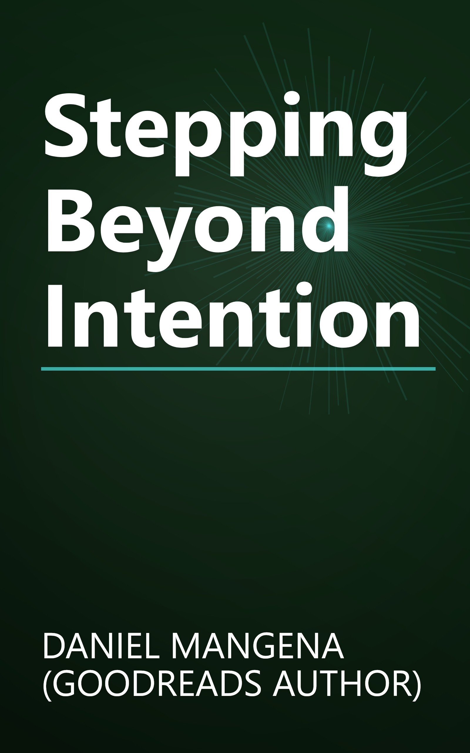 Stepping Beyond Intention book cover