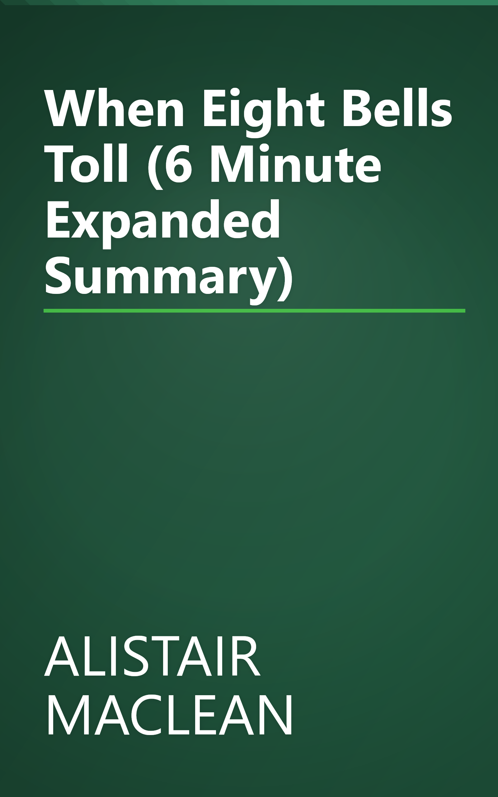 When Eight Bells Toll (6 Minute   Expanded Summary) book cover