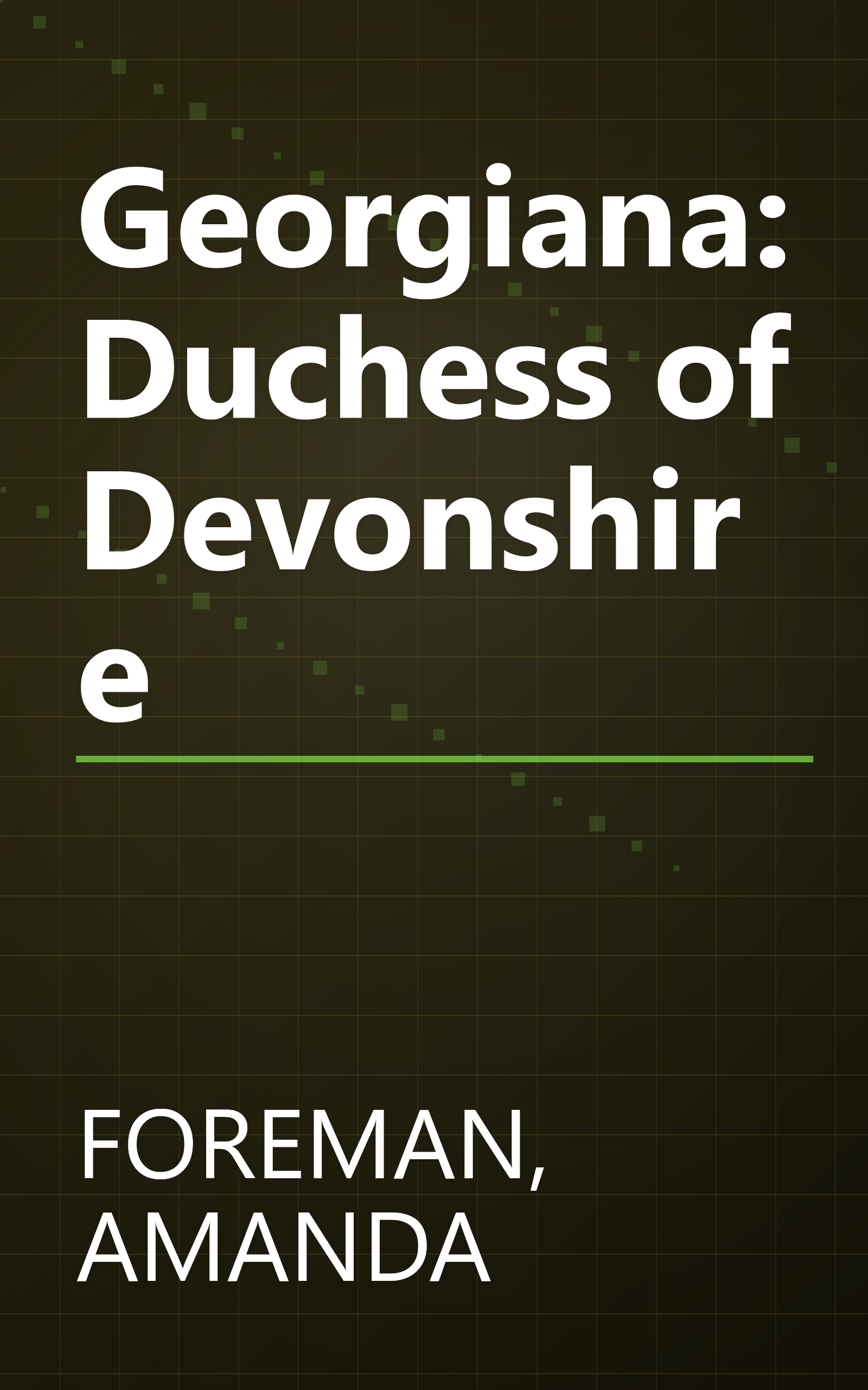 Georgiana: Duchess of Devonshire book cover