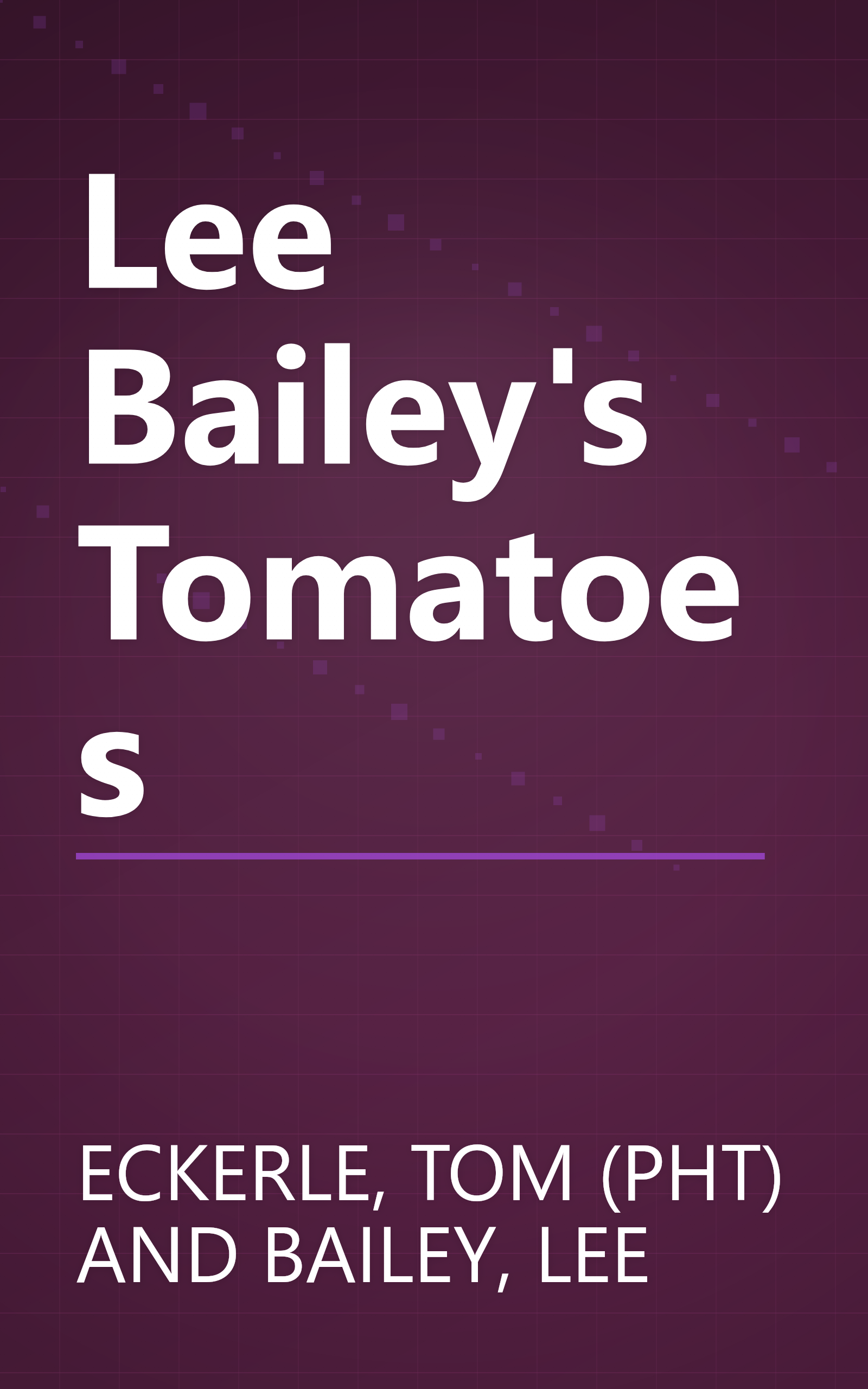Lee Bailey's Tomatoes book cover