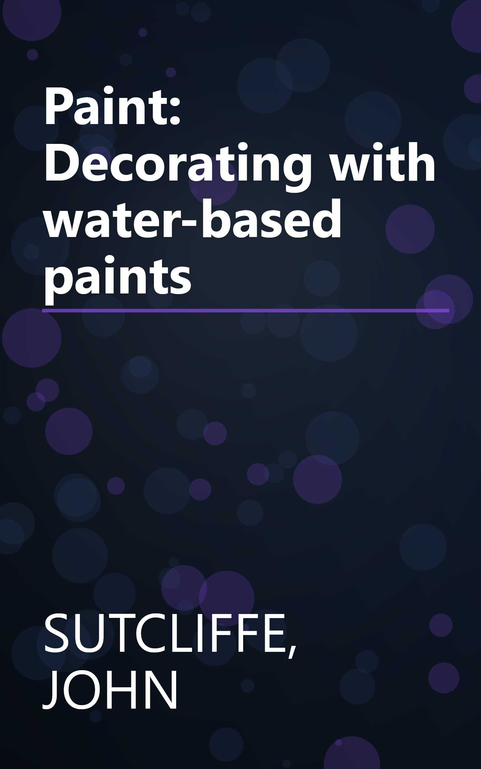 Paint: Decorating with water-based paints book cover