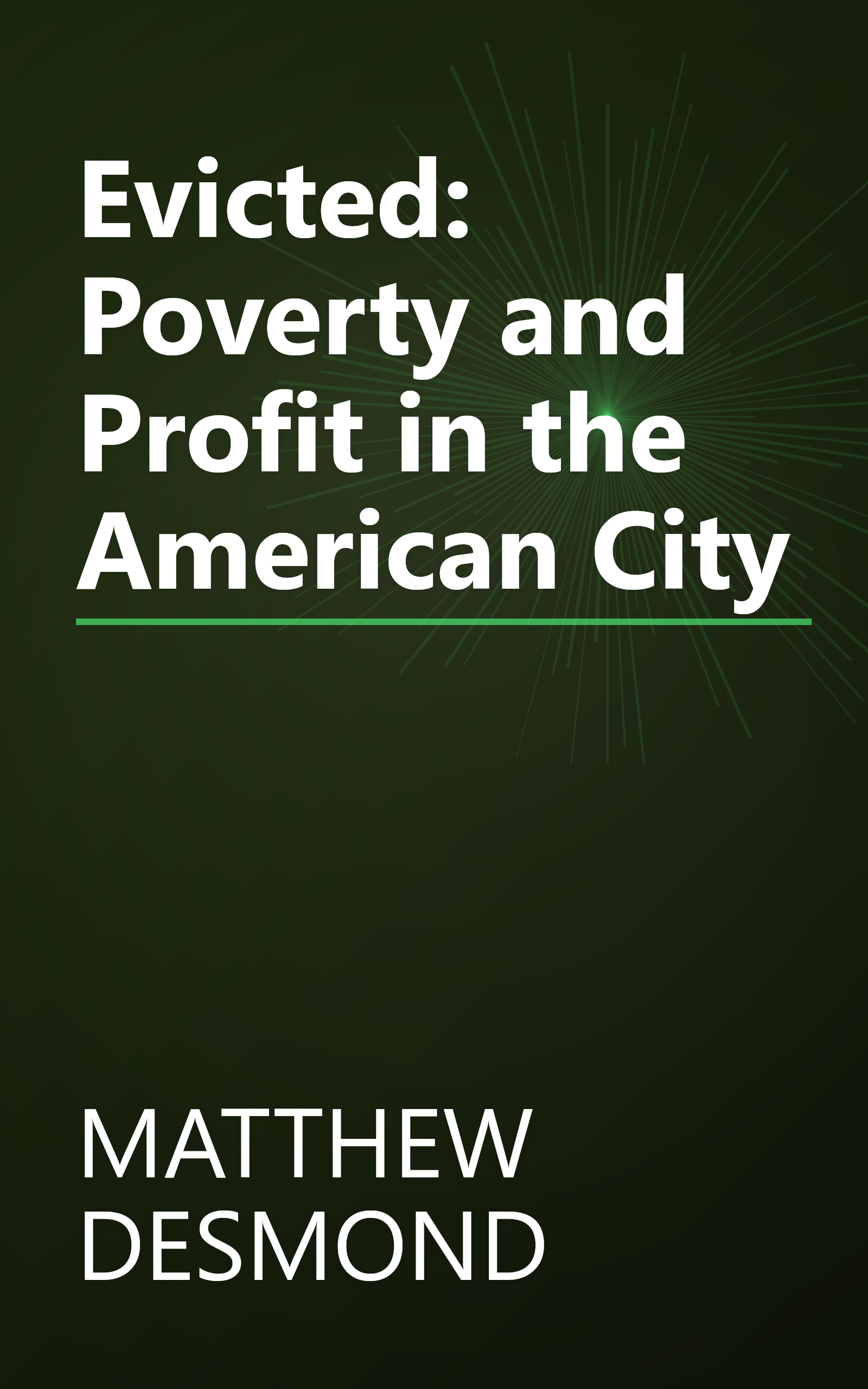 Evicted: Poverty and Profit in the American City book cover