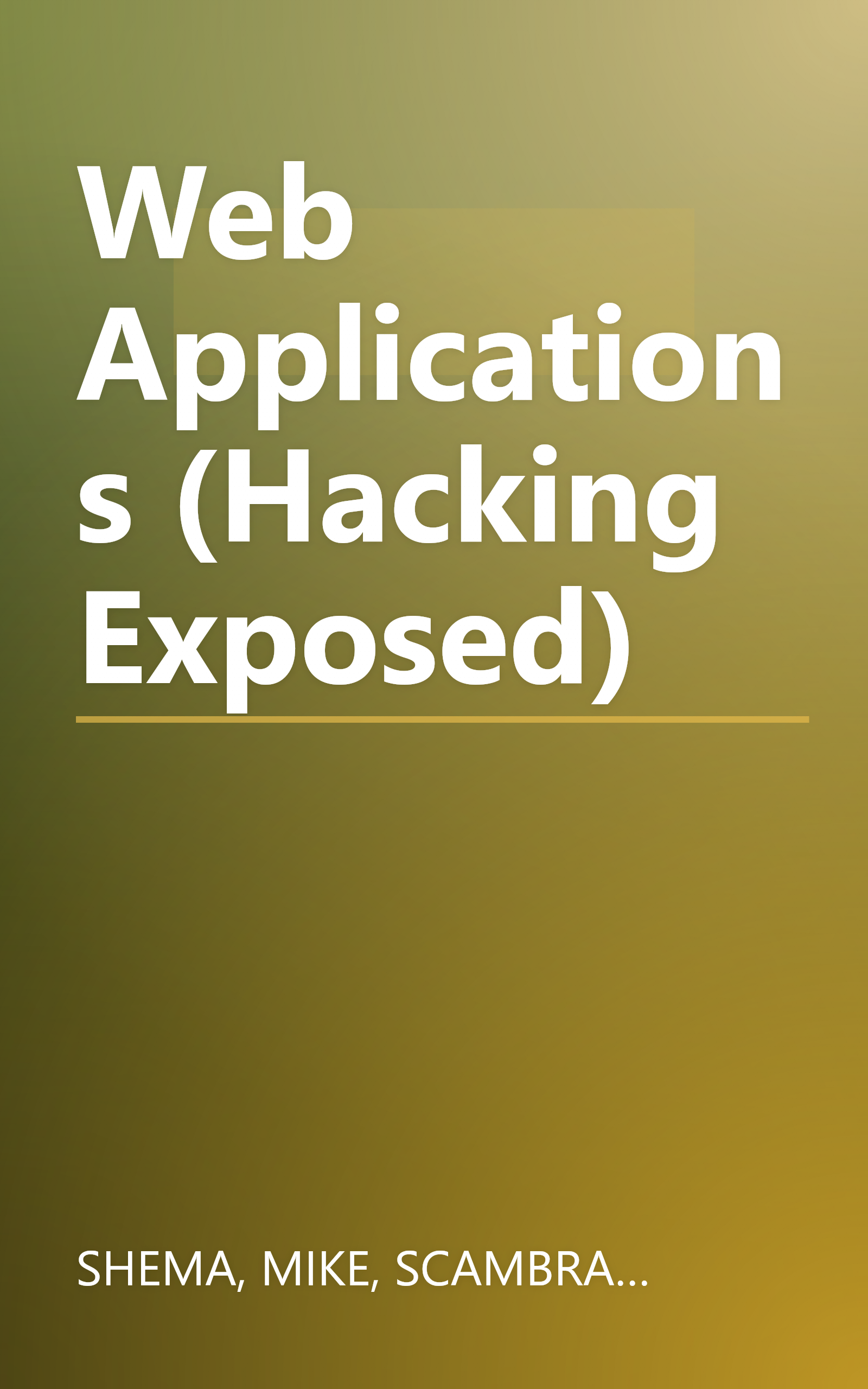 Web Applications (Hacking Exposed) book cover