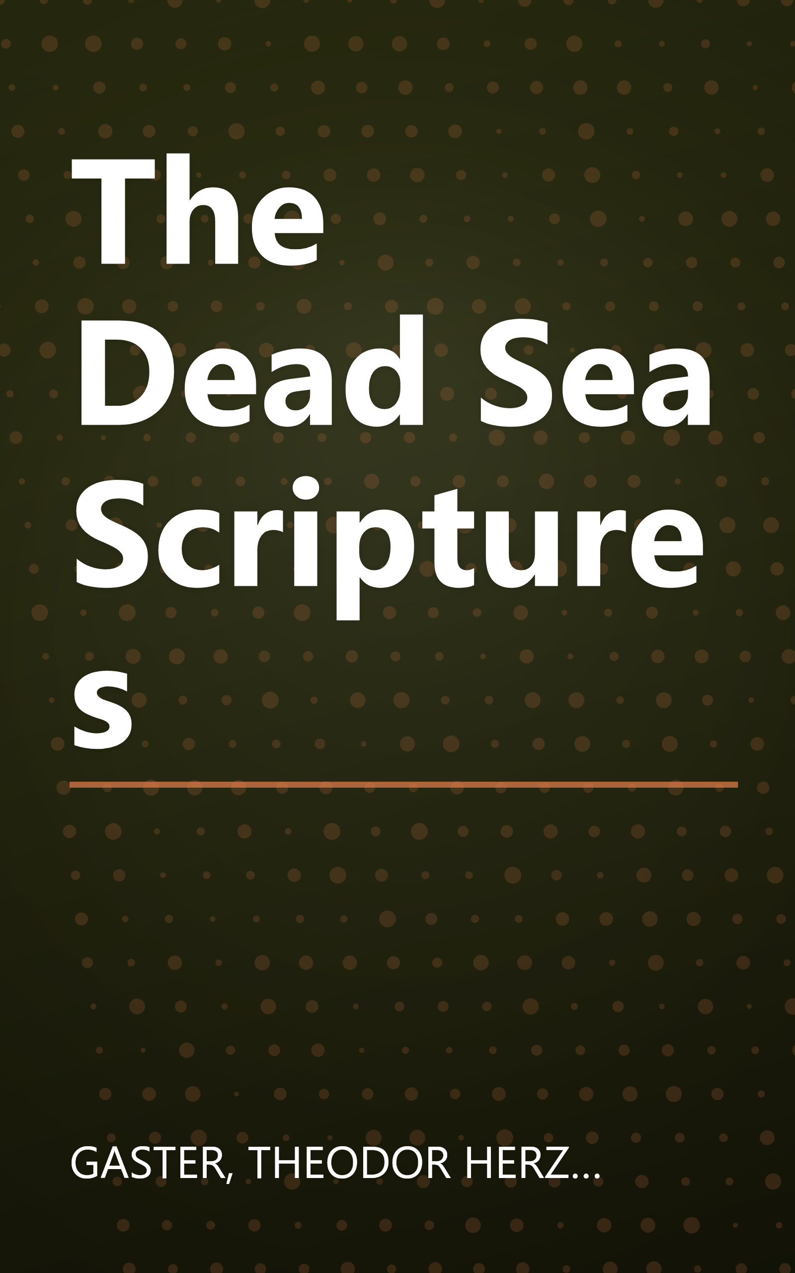 The Dead Sea Scriptures book cover