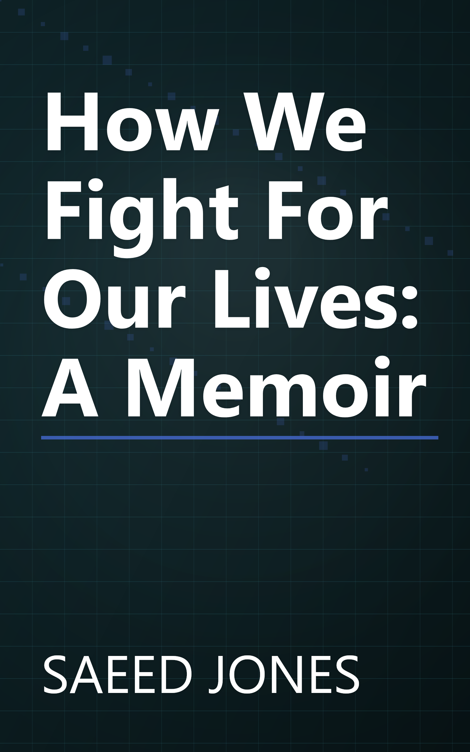 How We Fight For Our Lives: A Memoir book cover