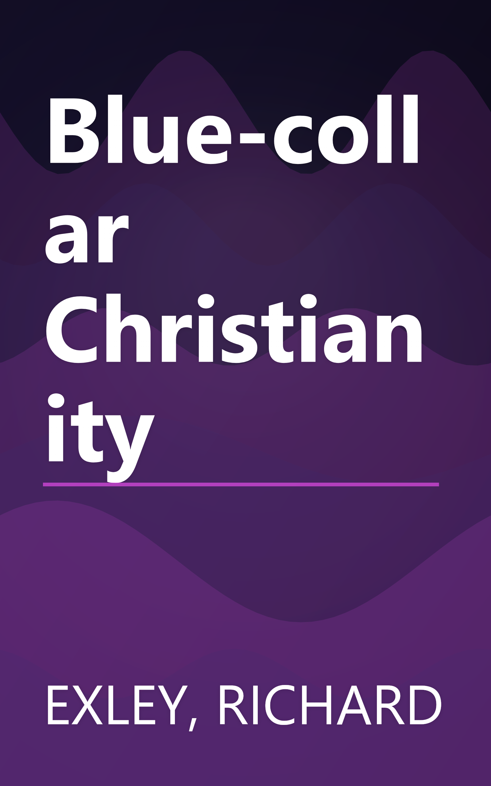 Blue-collar Christianity book cover