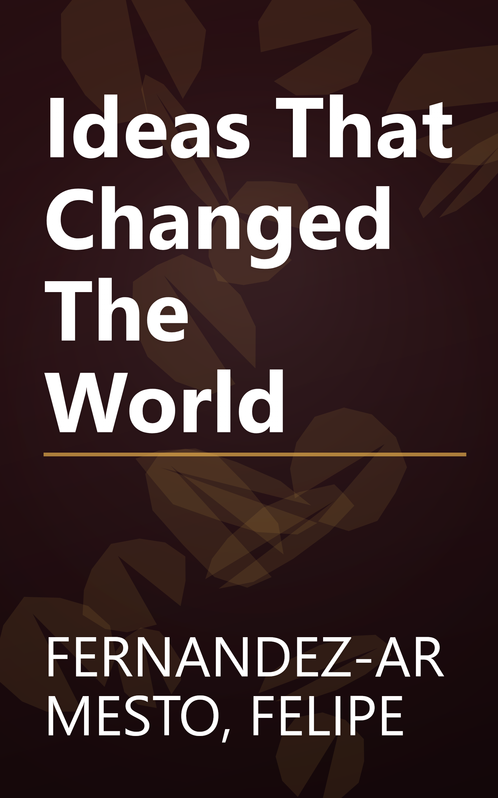 Ideas That Changed The World book cover