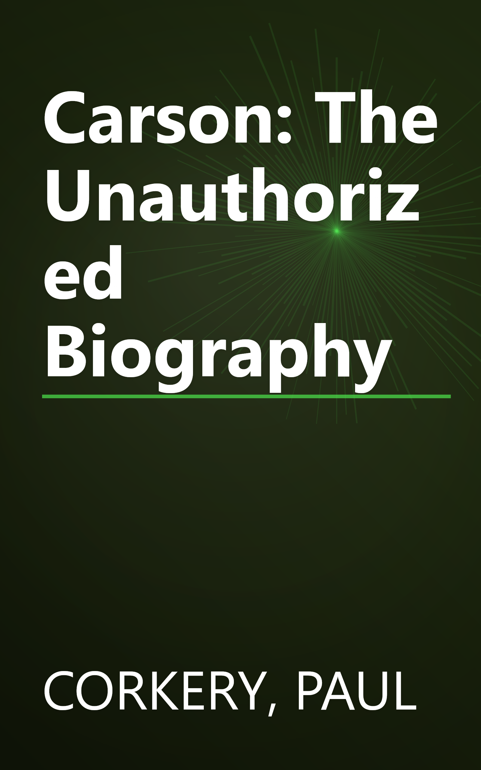 Carson: The Unauthorized Biography book cover