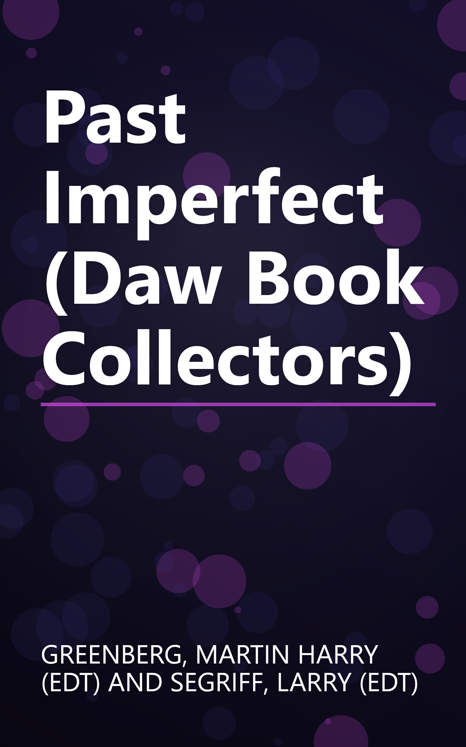 Past Imperfect (Daw Book Collectors) book cover