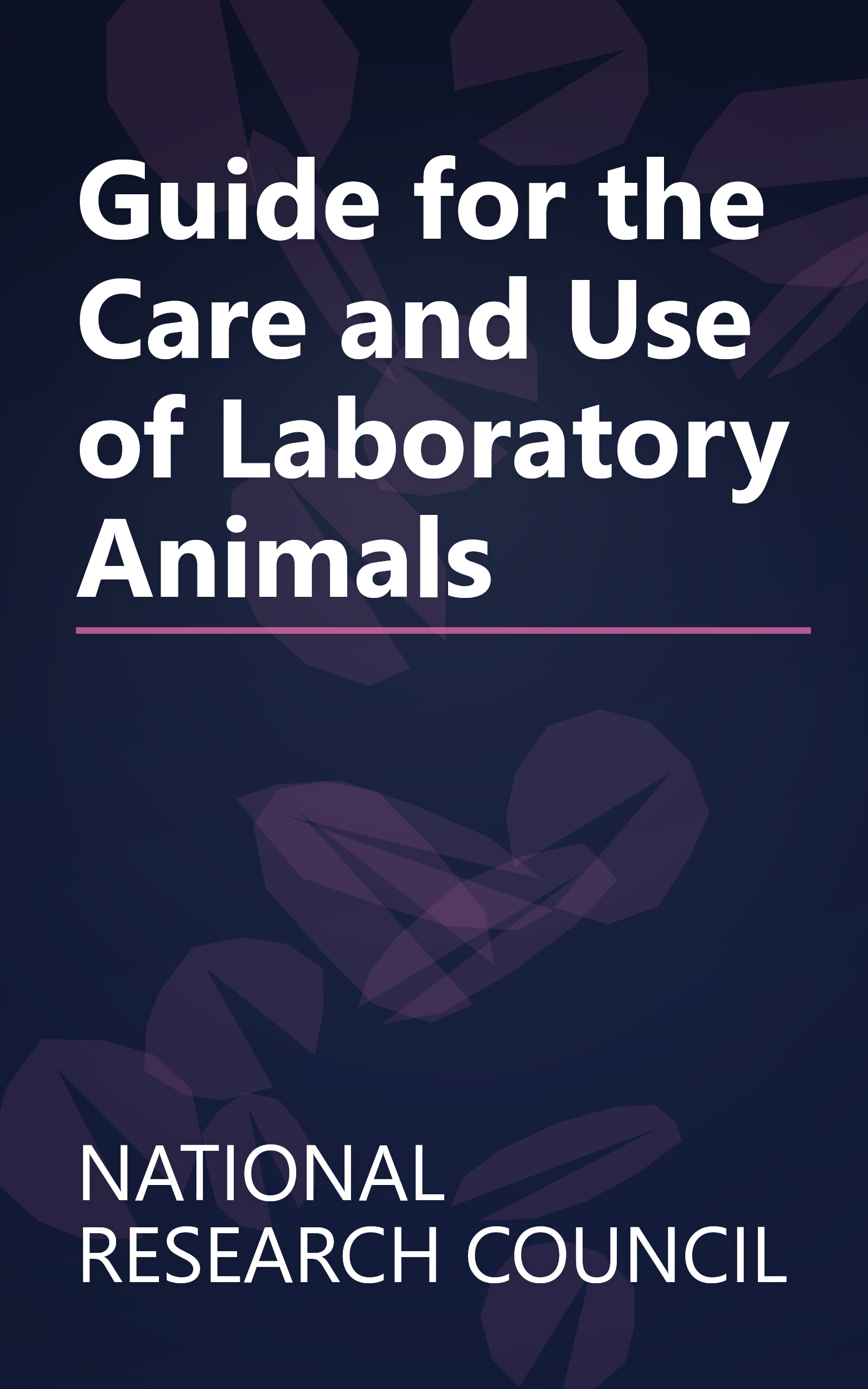 Guide for the Care and Use of Laboratory Animals book cover