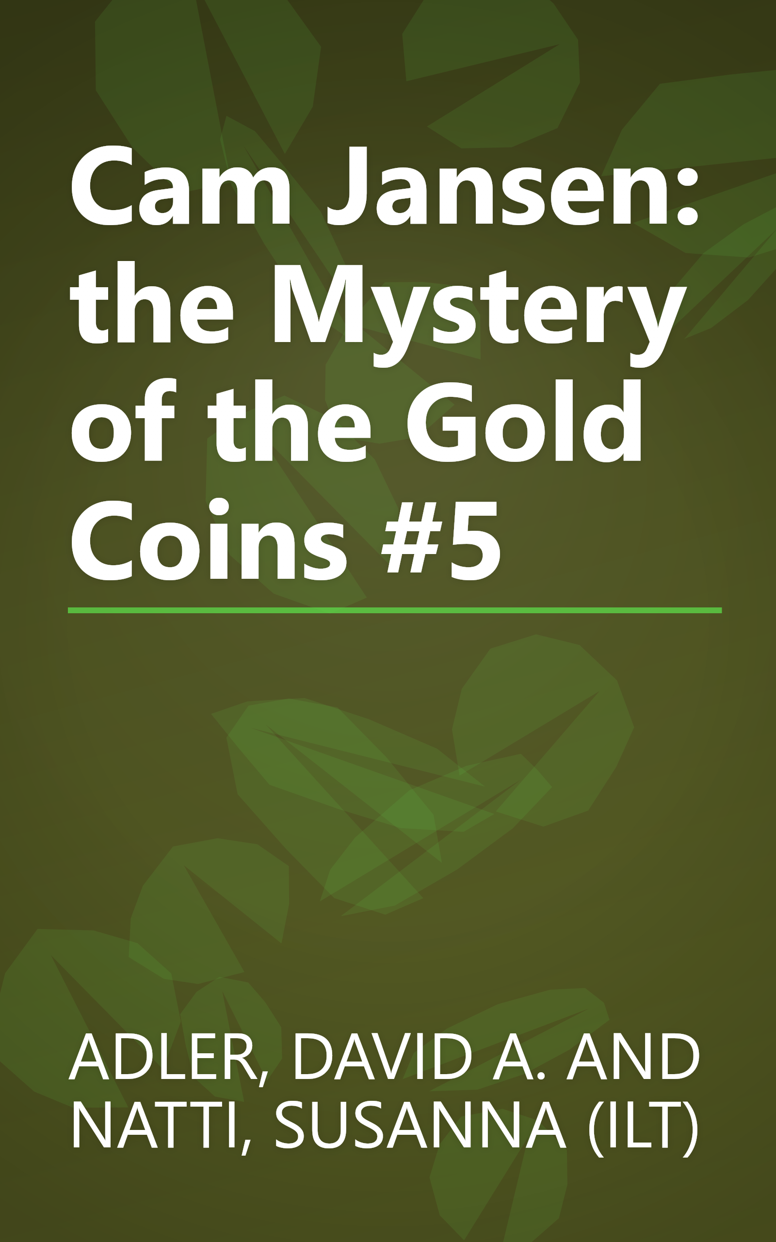Cam Jansen: the Mystery of the Gold Coins #5 book cover