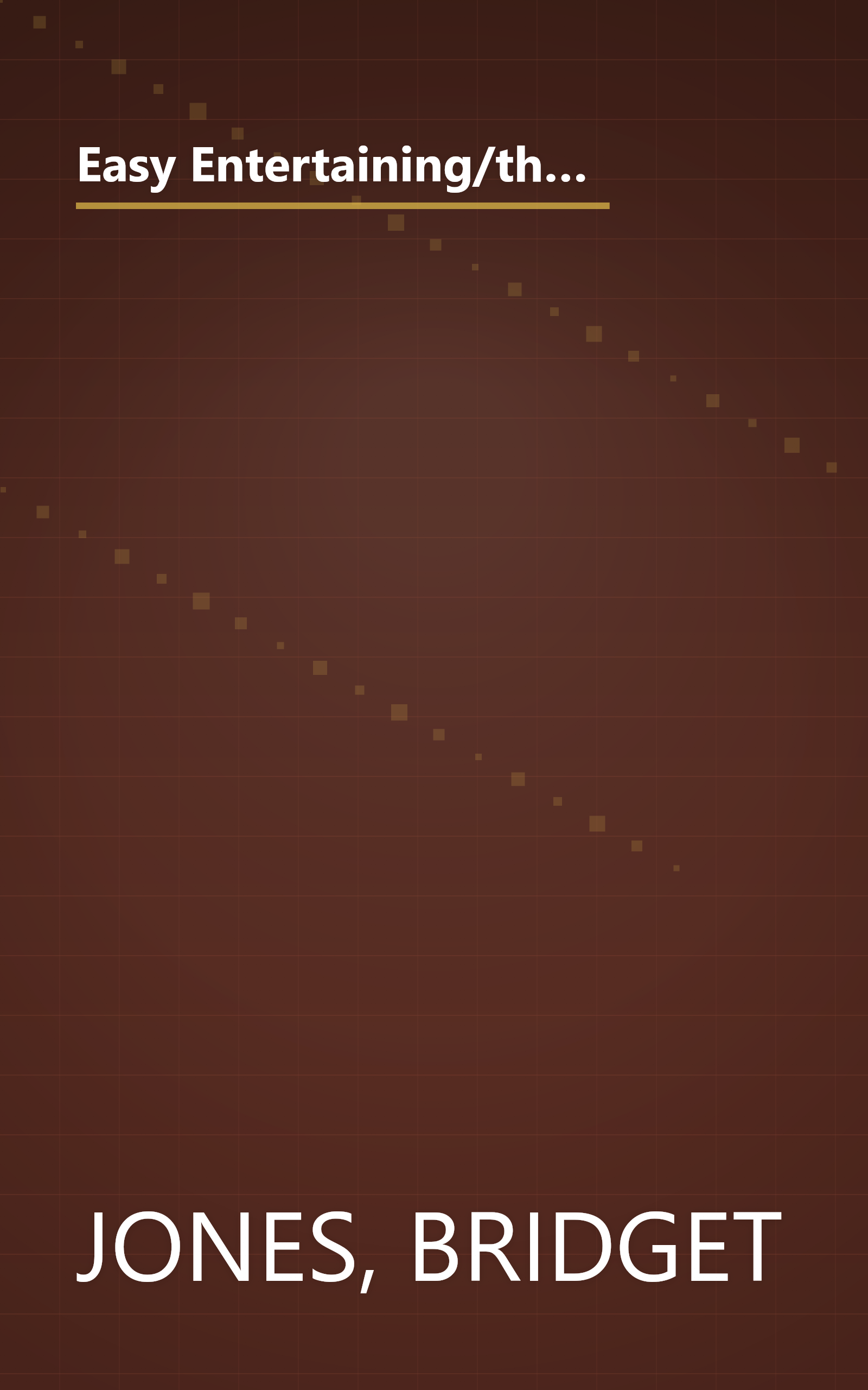 Easy Entertaining/the Essential Book for Parties, Celebrations and Special Occasions With Step-By-Step Projects, Recipes and over 250 Photographs book cover