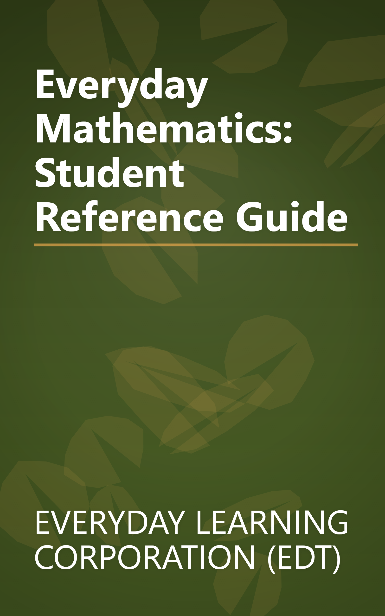 Everyday Mathematics: Student Reference Guide book cover