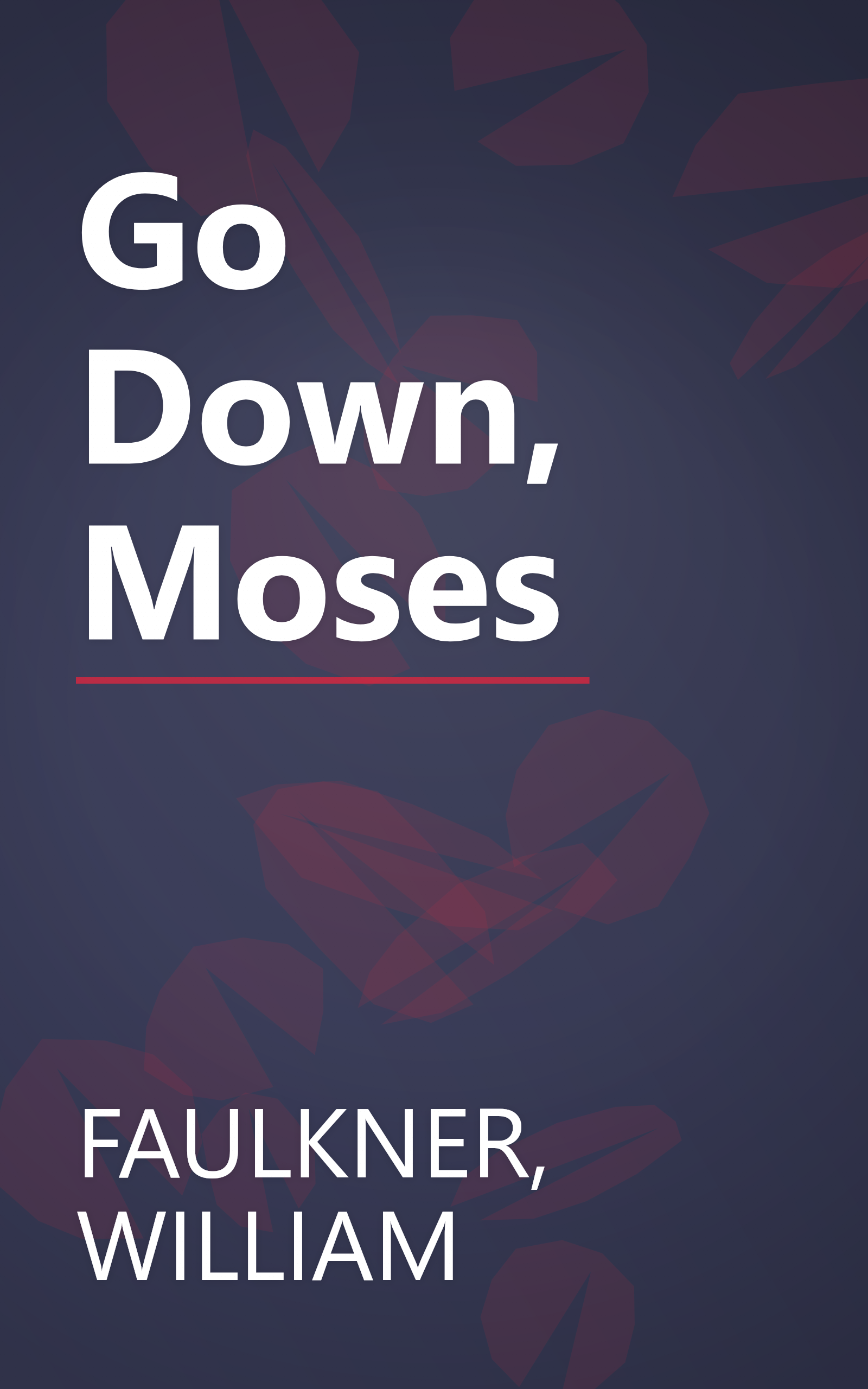 Go Down, Moses book cover