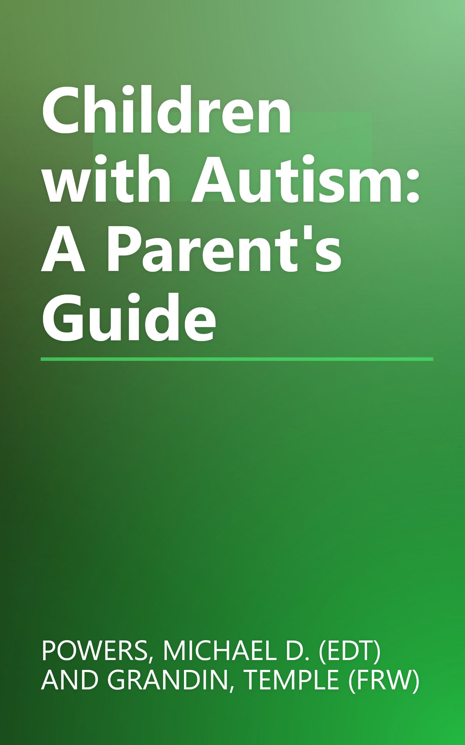 Children with Autism: A Parent's Guide book cover