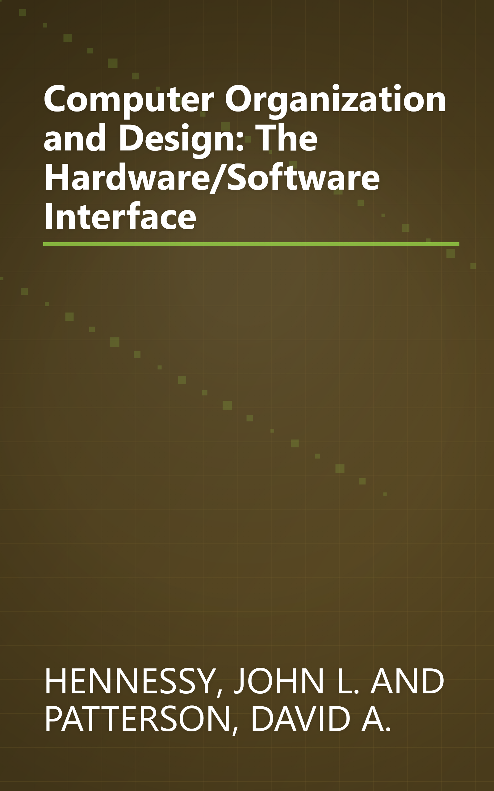 Computer Organization and Design: The Hardware/Software Interface book cover