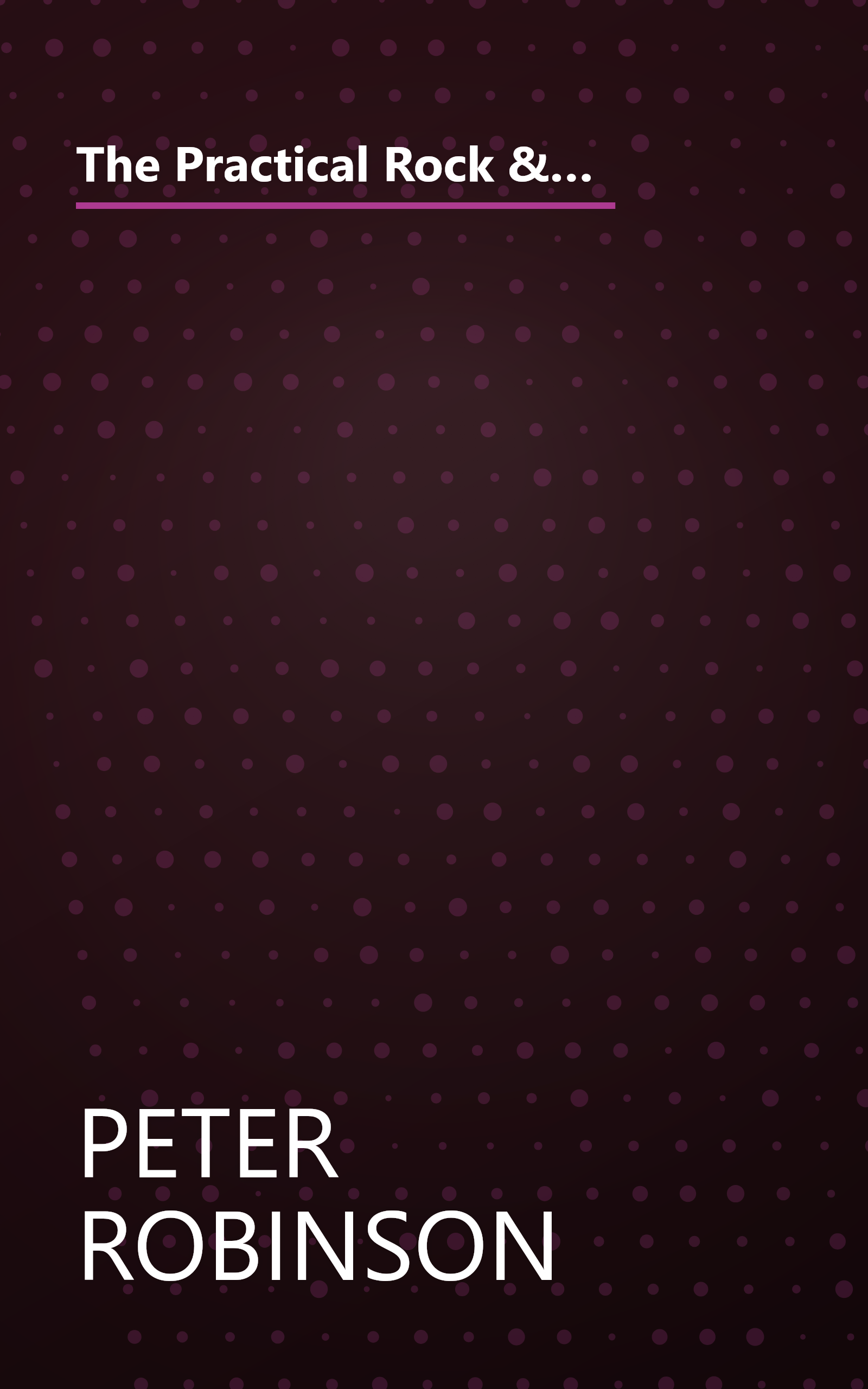 The Practical Rock & Water Garden: A Step-by-Step Guide from Planning and Construction to Plants and Planting book cover