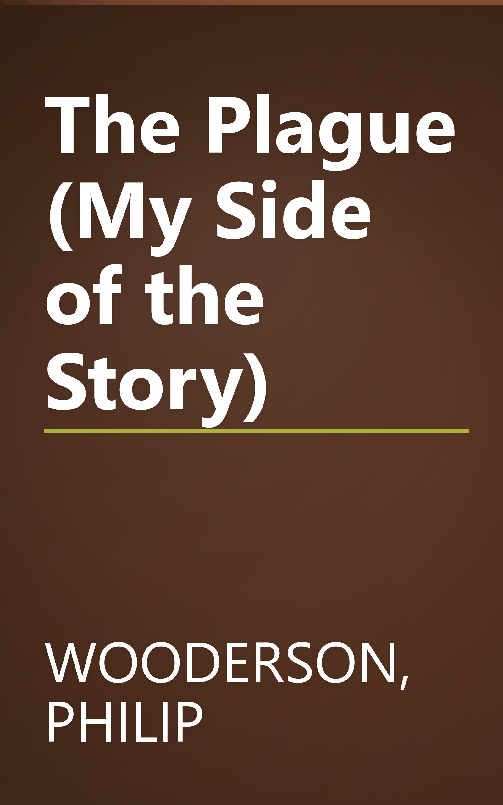 The Plague (My Side of the Story) book cover