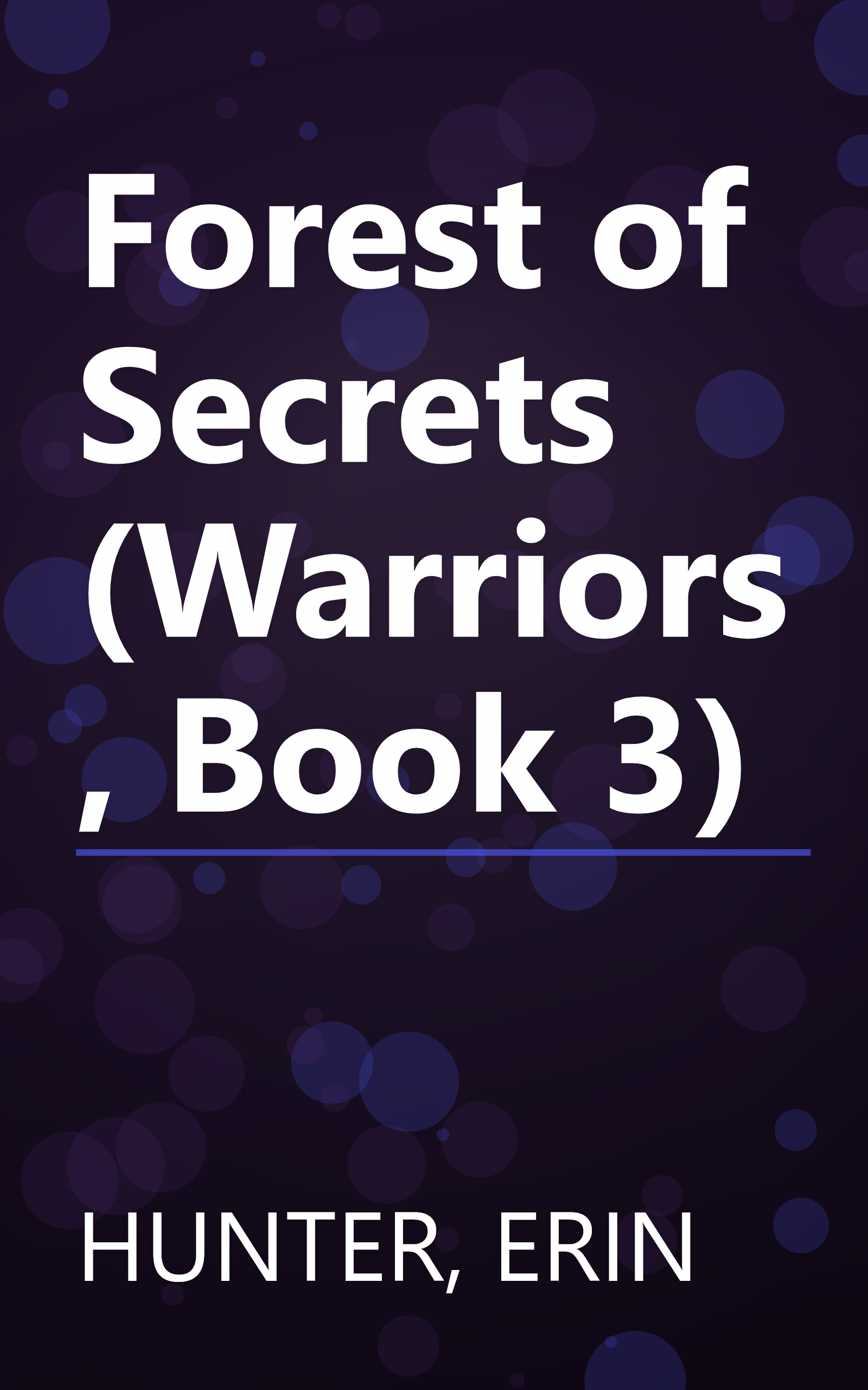 Forest of Secrets (Warriors, Book 3) book cover