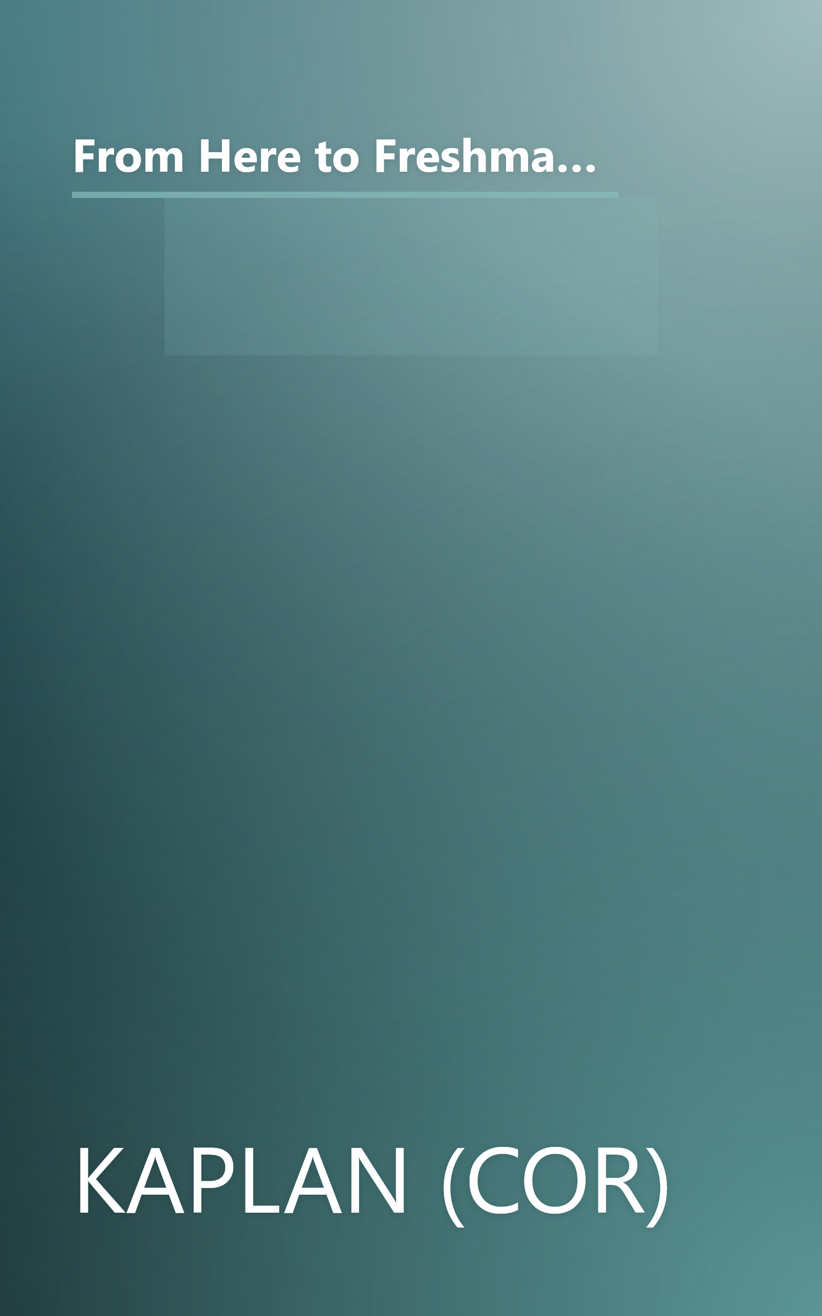 From Here to Freshman Year: Tips, Timetables, and To Dos that Get You into College (From Here to Freshman Year: Tips, Timetables, & to DOS That) book cover